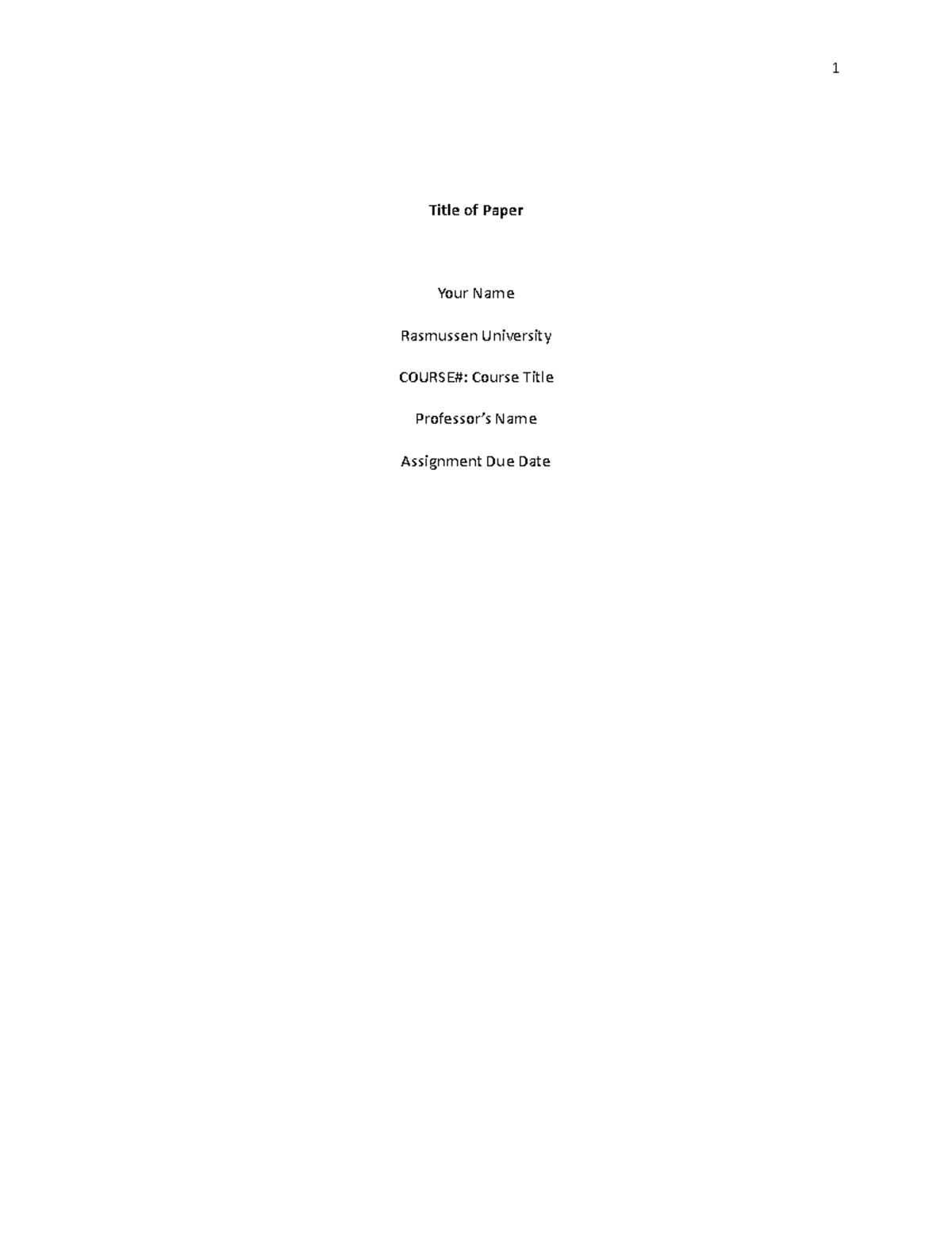 APA Paper Template 05212021 - 1 Title of Paper Your Name Rasmussen ...