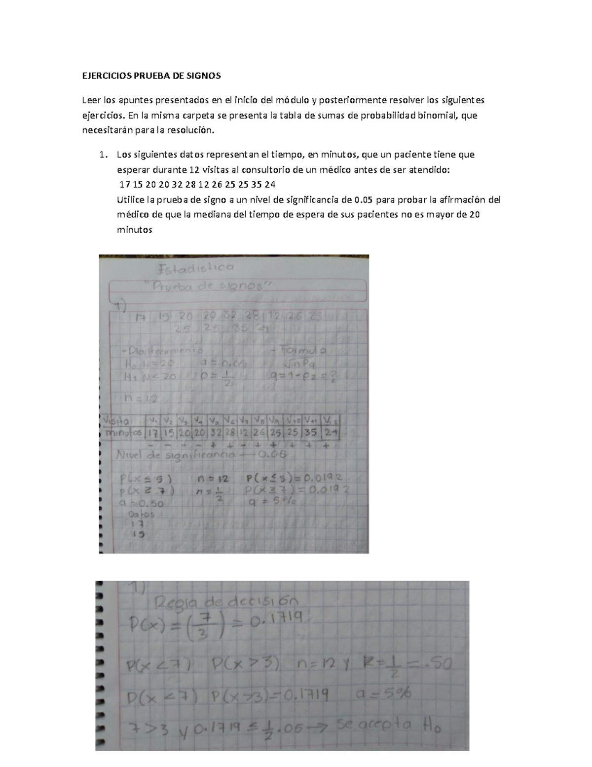 Ejercicios. Estadística EJERCICIOS CON PROCEDIMIENTOS, RESUELTOS ...