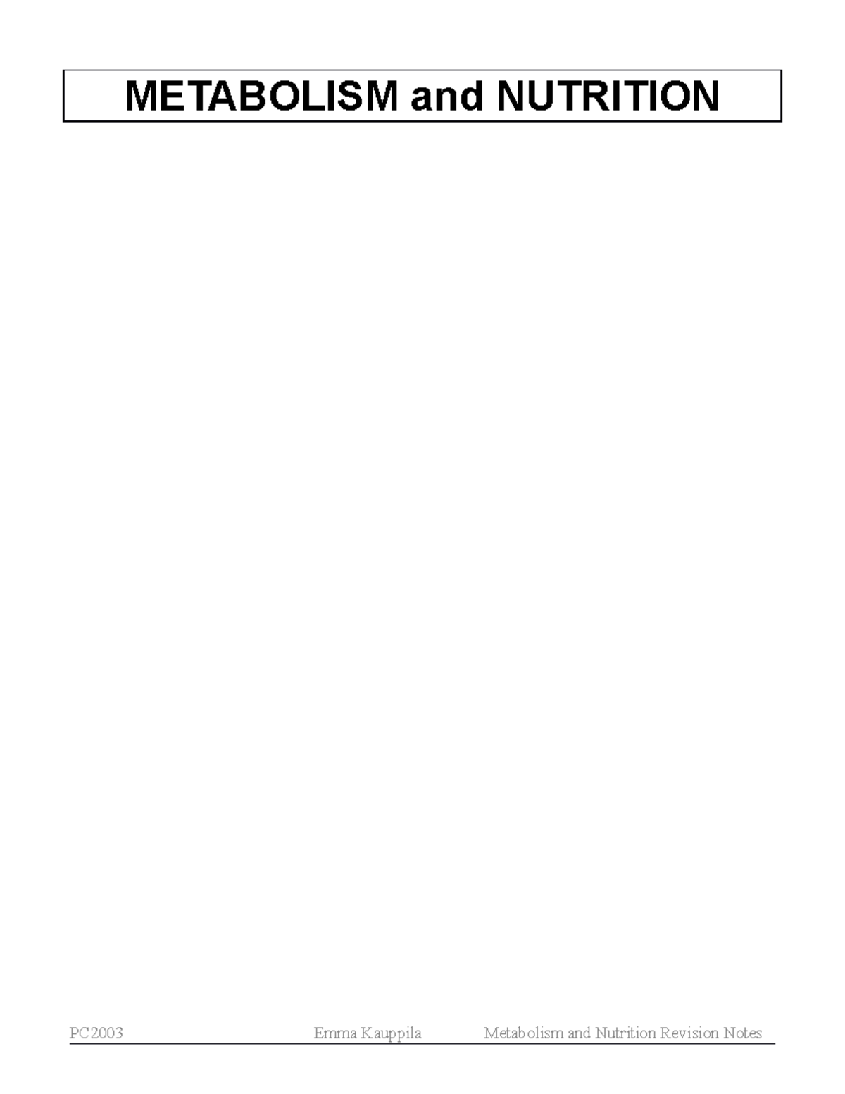 Lecture notes, lecture All - METABOLISM and NUTRITION PC2003 Emma ...