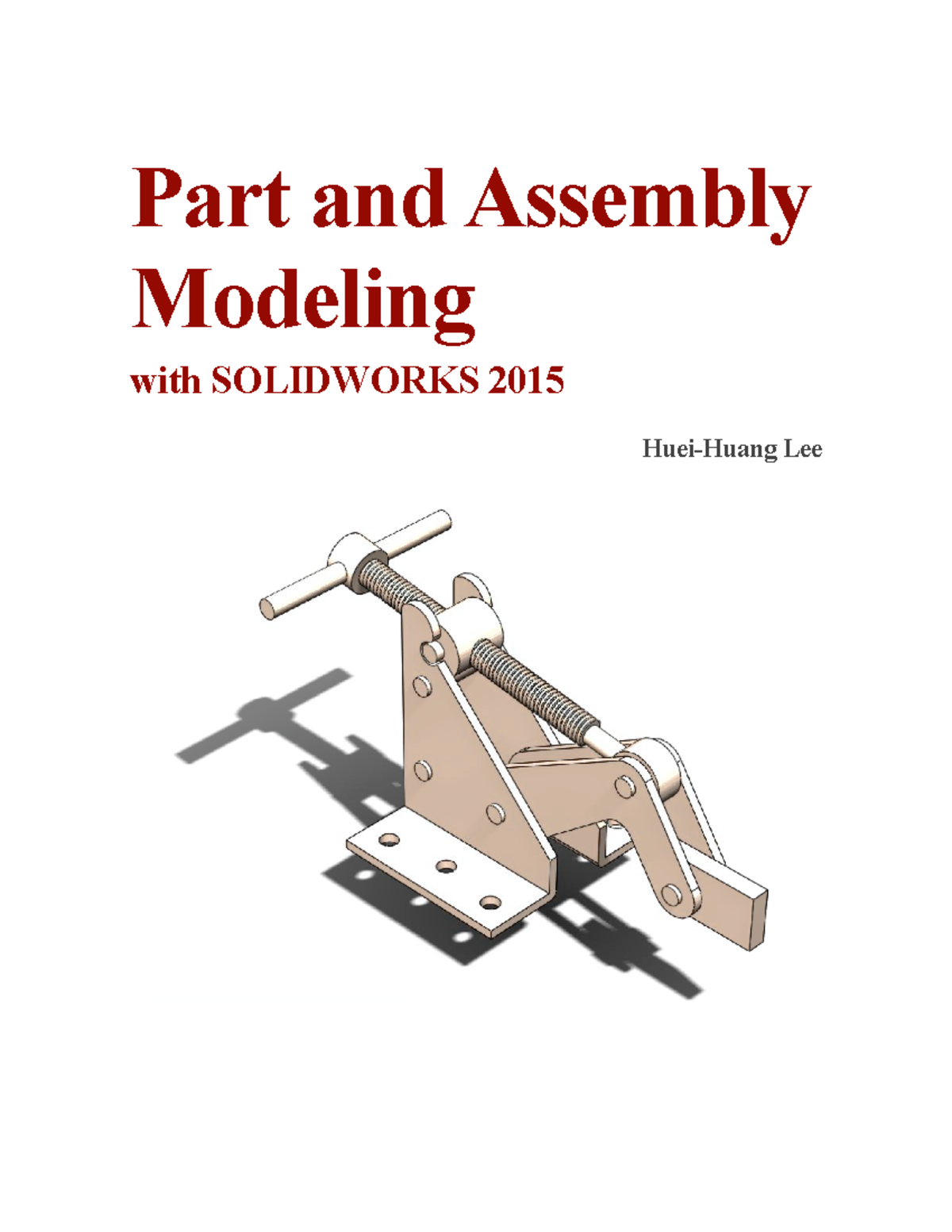 CAD Notes - Solidworks Tutorials - Part and Assembly Modeling with ...