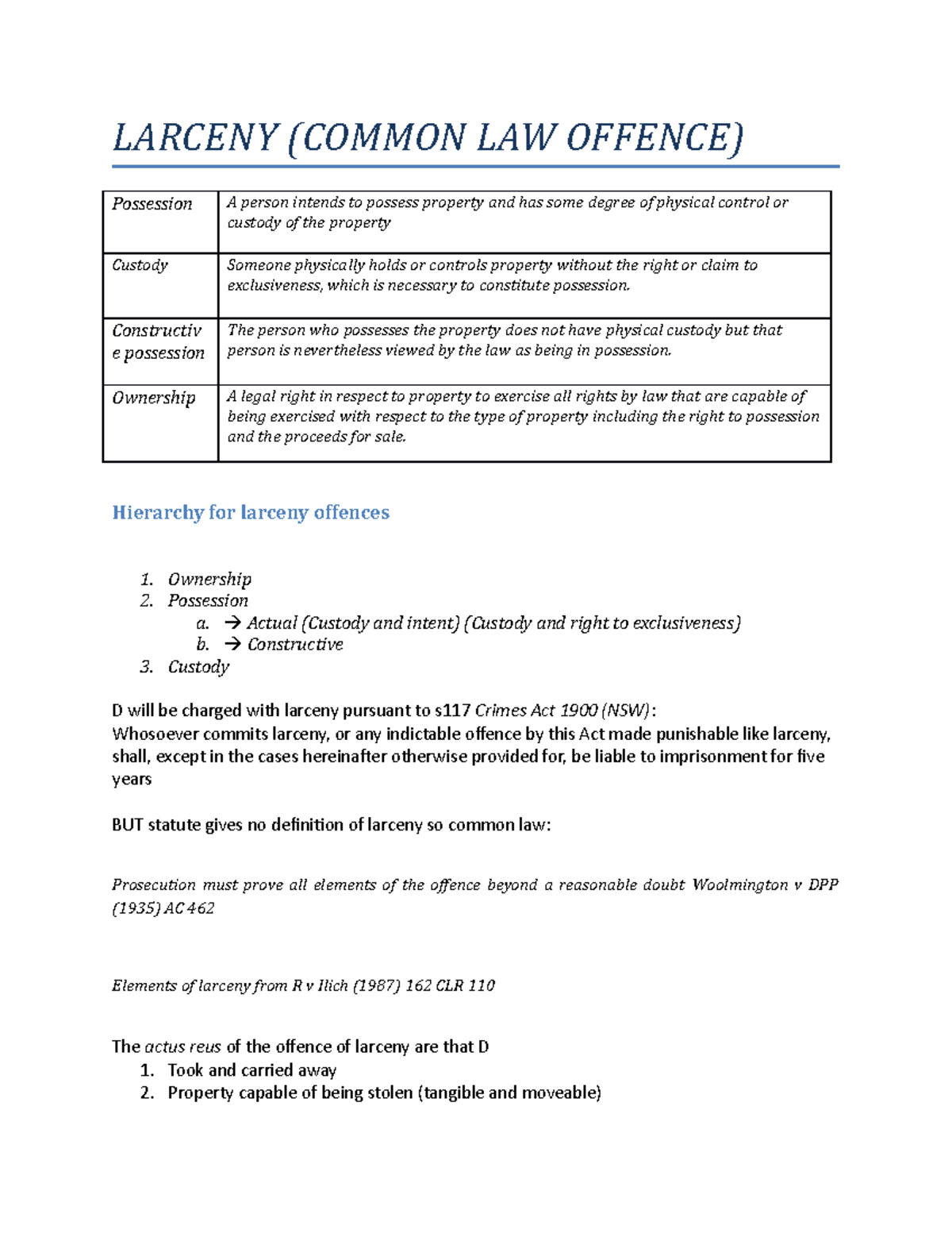 Crim Notes 2 - LARCENY (COMMON LAW OFFENCE) Possession A person intends ...