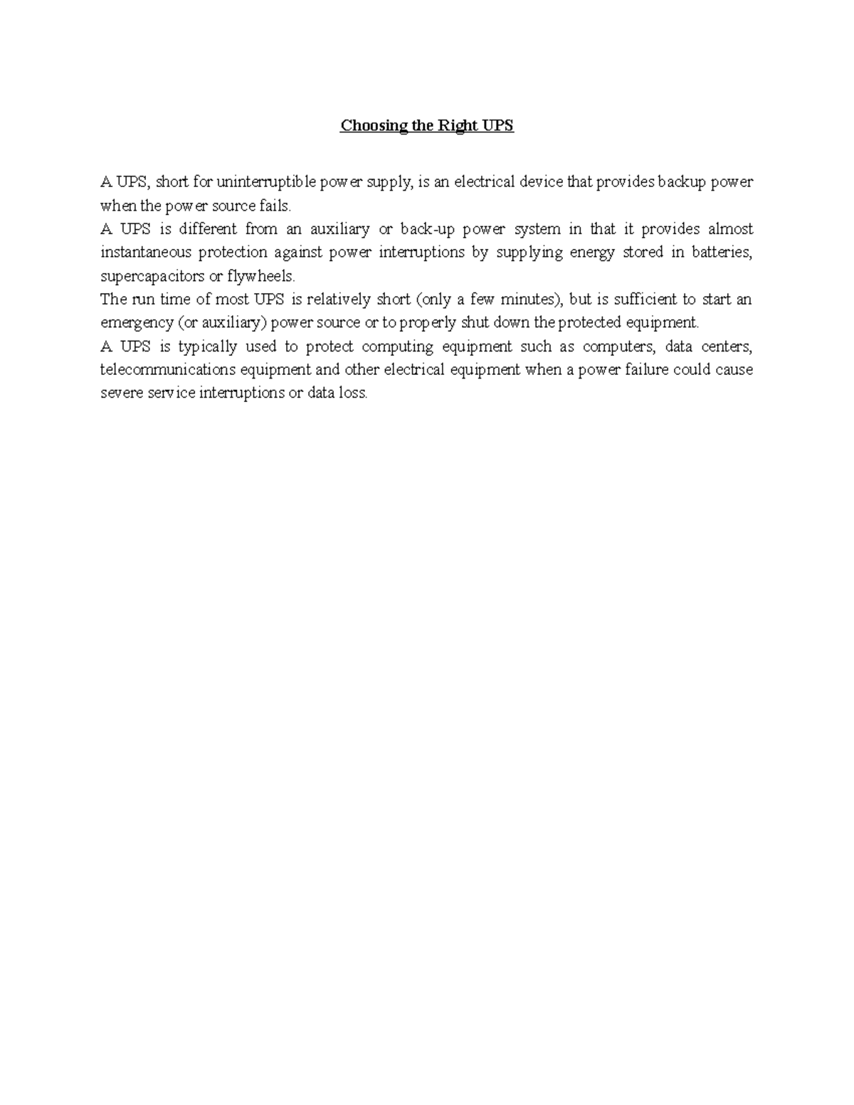 Choosing the Right UPS - A UPS is different from an auxiliary or back ...