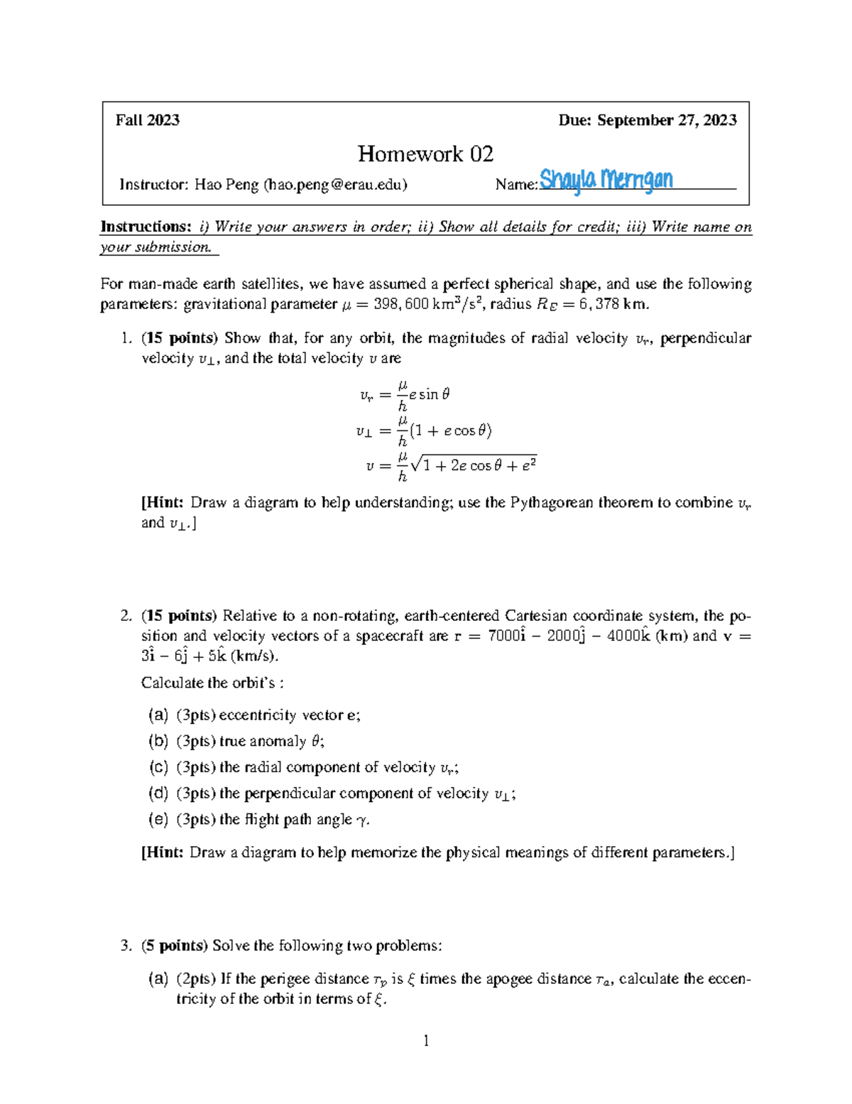 AE 313 Fall 2023 homework 02 - Fall 2023 Due: September 27, 2023 Homework 02 Instructor: Hao ...