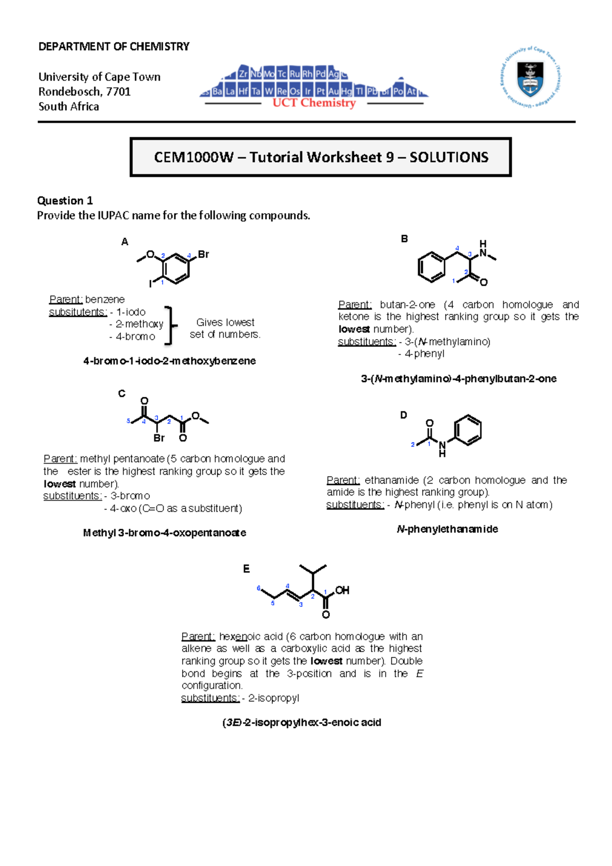 CEM1000W - Tutorial 9 - Solutions - Question 1 Provide the IUPAC name for the following ...