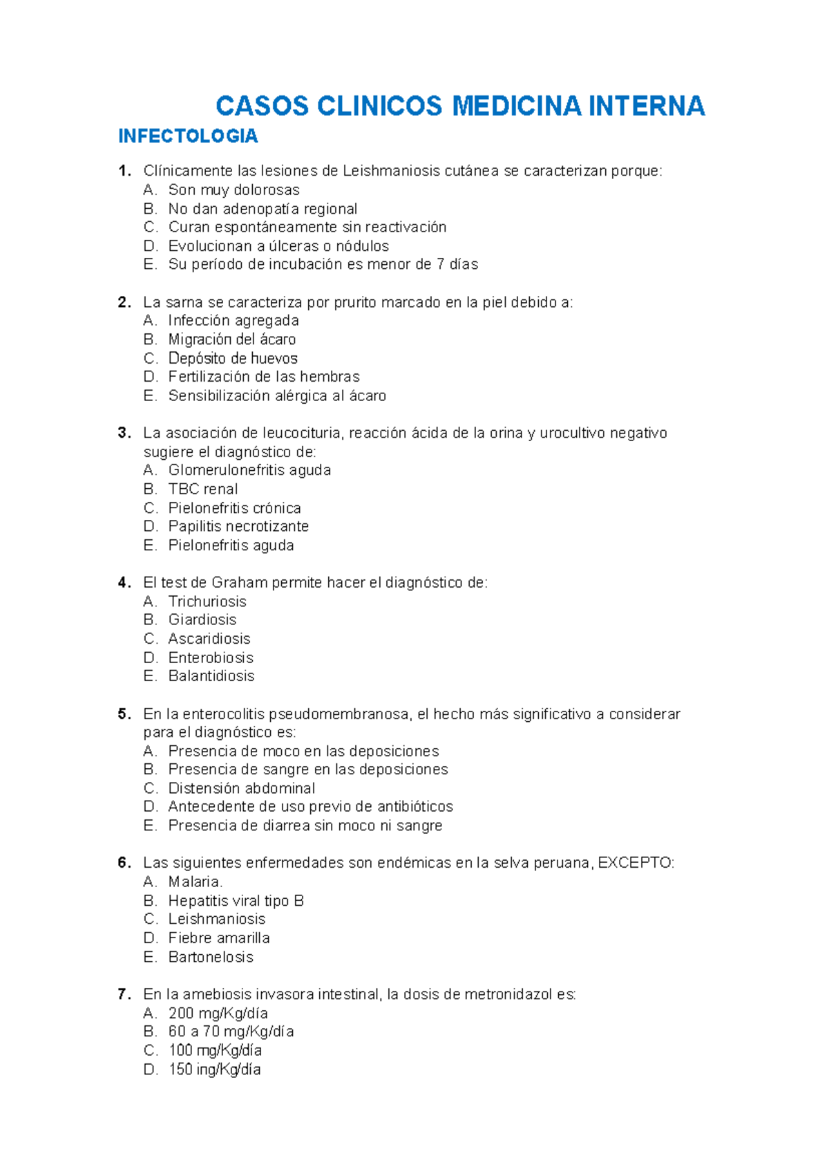 Examen 2019, preguntas y respuestas - CASOS CLINICOS MEDICINA INTERNA INFECTOLOGIA 1. las ...