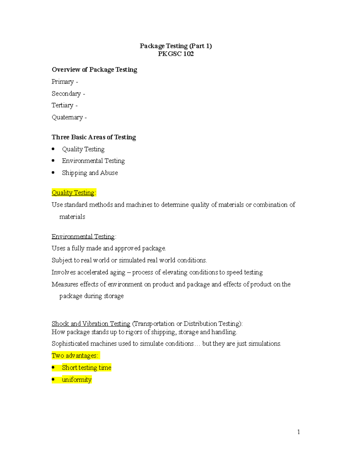 Package Testing Part 1.HO - Package Testing (Part 1) PKGSC 102 Overview ...