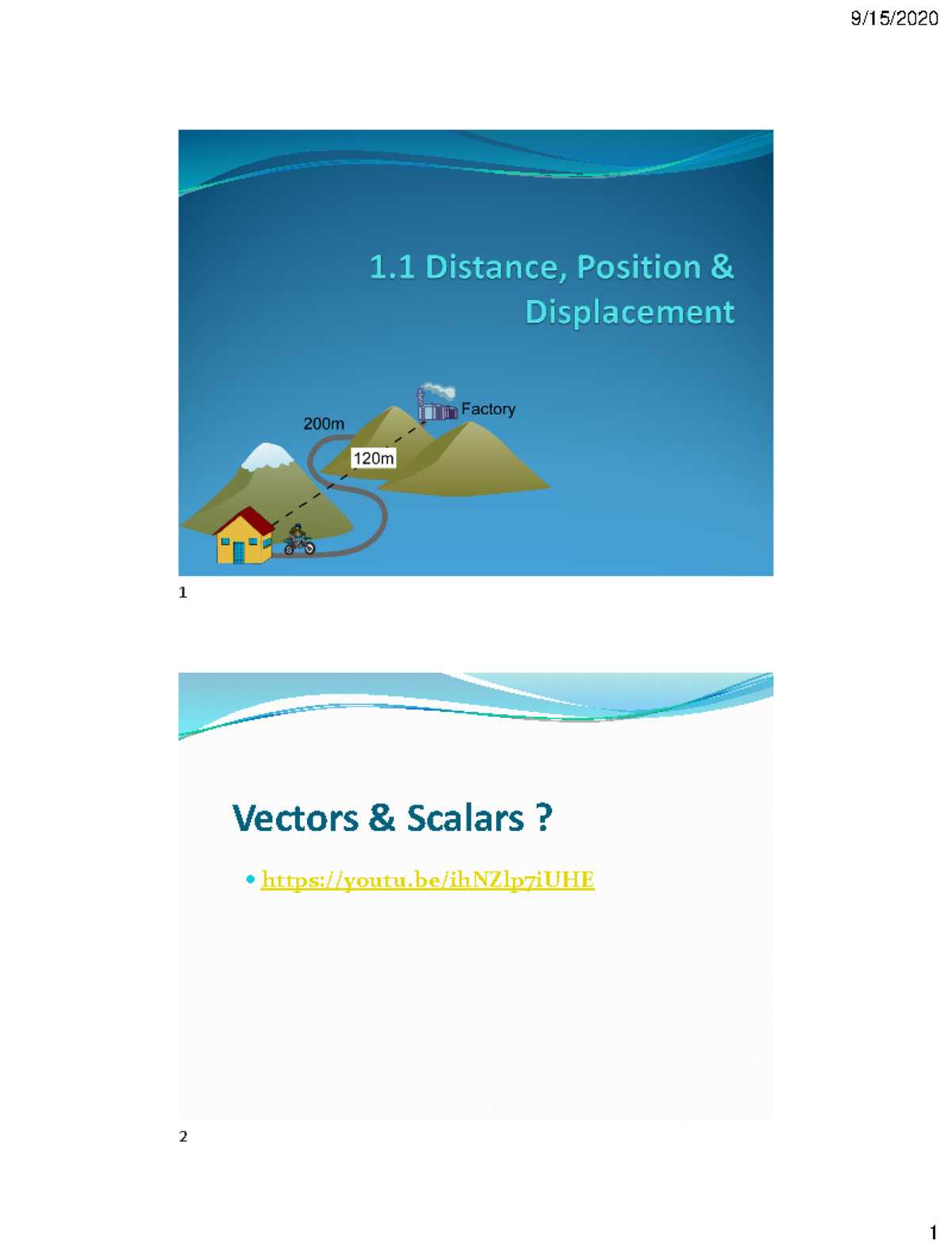 1.1 Chapter One Notes - Vectors & Scalars? youtu/ihNZlp7iUHE 1 2 ...