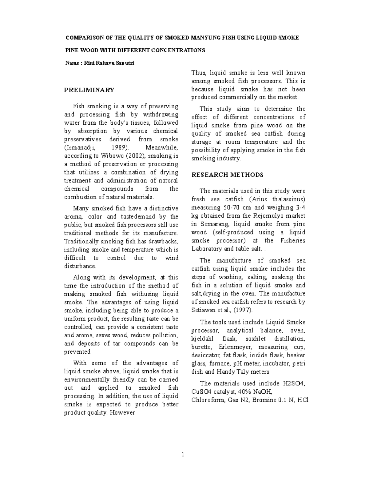 Comparison OF THE Quality OF Smoked Manyung FISH Using Liquid Smokepine ...