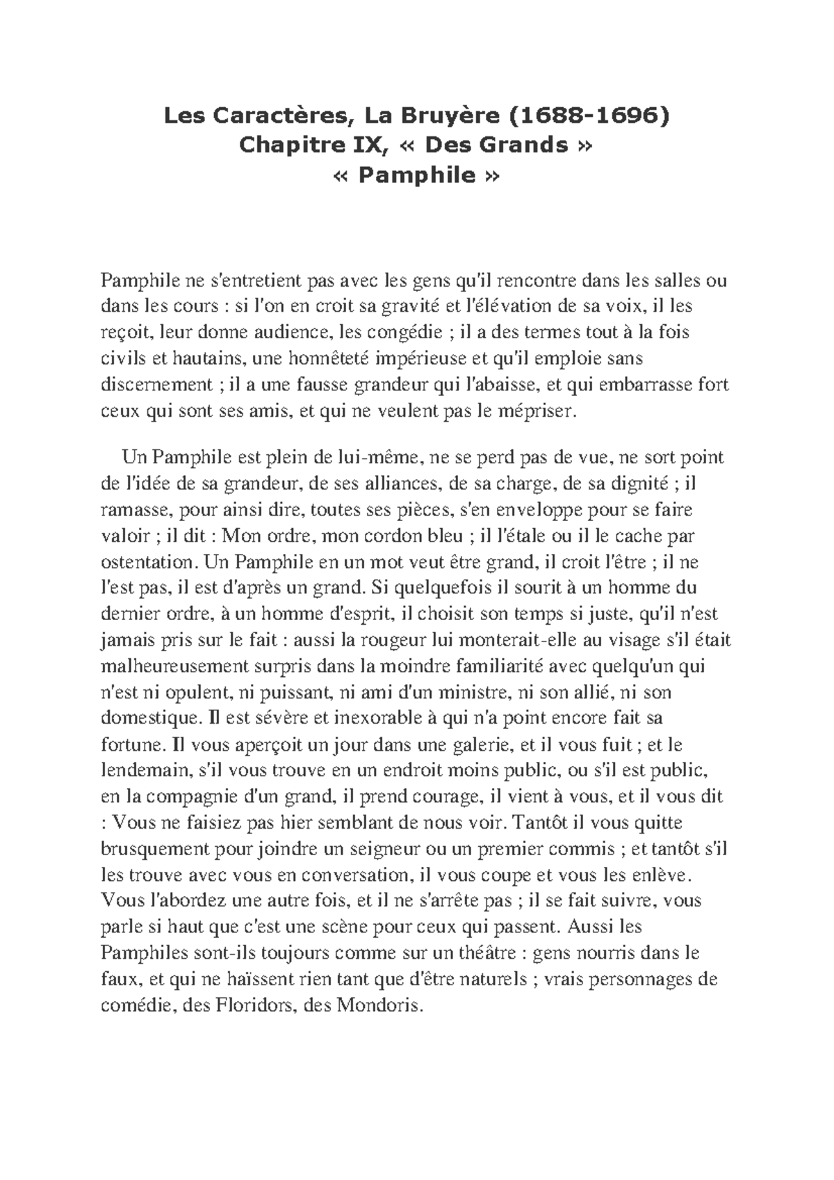 Pamphile - les caracteres - texte - Les Caractères, La Bruyère (1688-1696) Chapitre IX, « Des ...