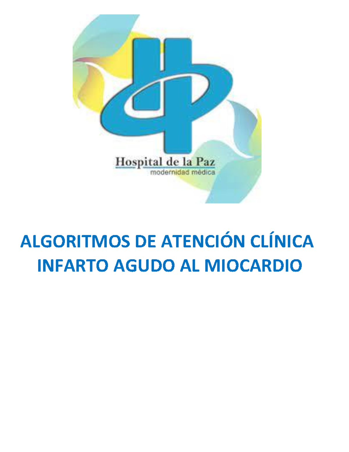 Codigo Infarto - ALGORITMOS DE ATENCIÓN CLÍNICA INFARTO AGUDO AL ...