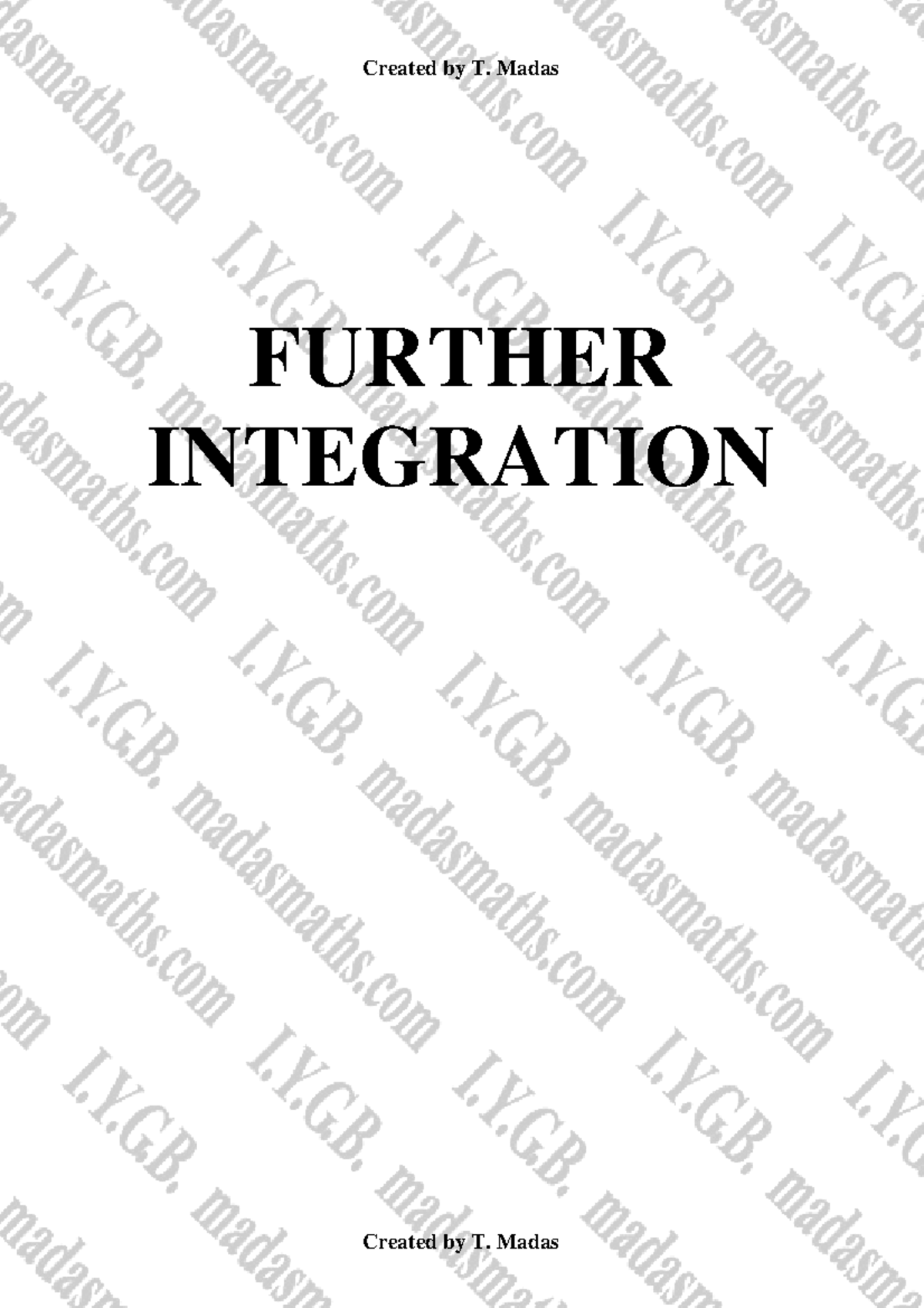 Integration further applications - FURTHER INTEGRATION Question 1 The ...