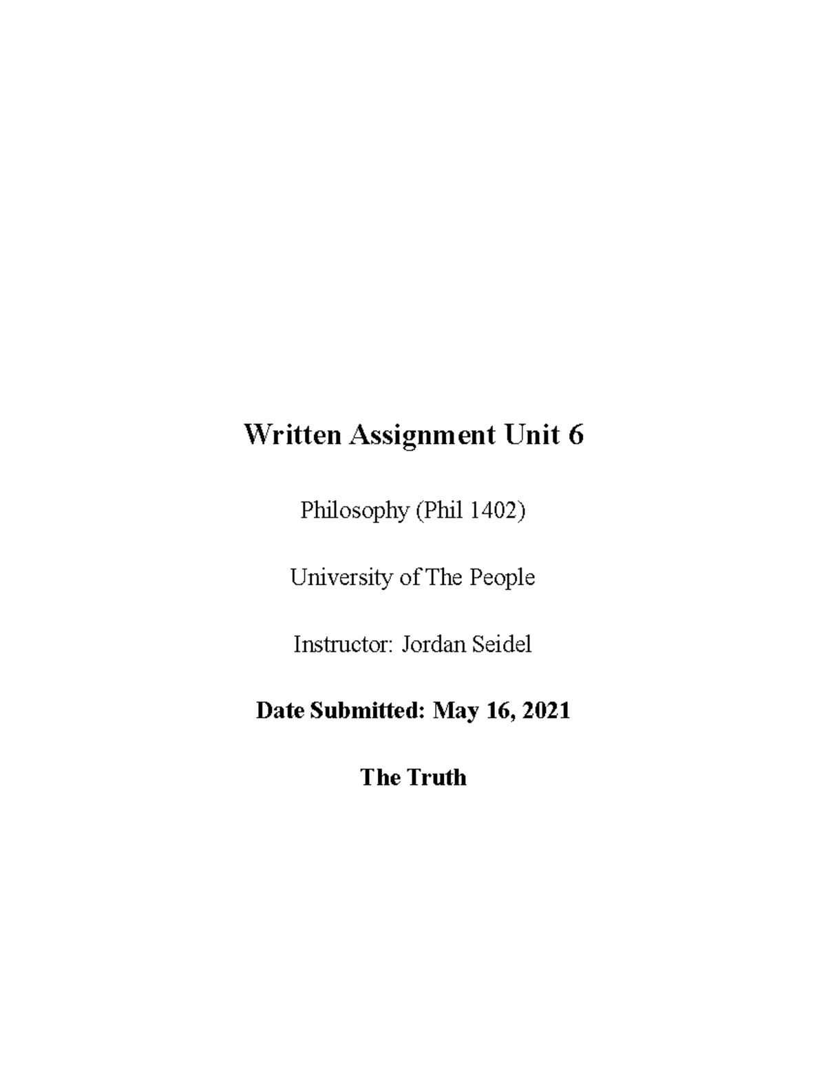 Written Assignment week 6 - Written Assignment Unit 6 Philosophy (Phil ...