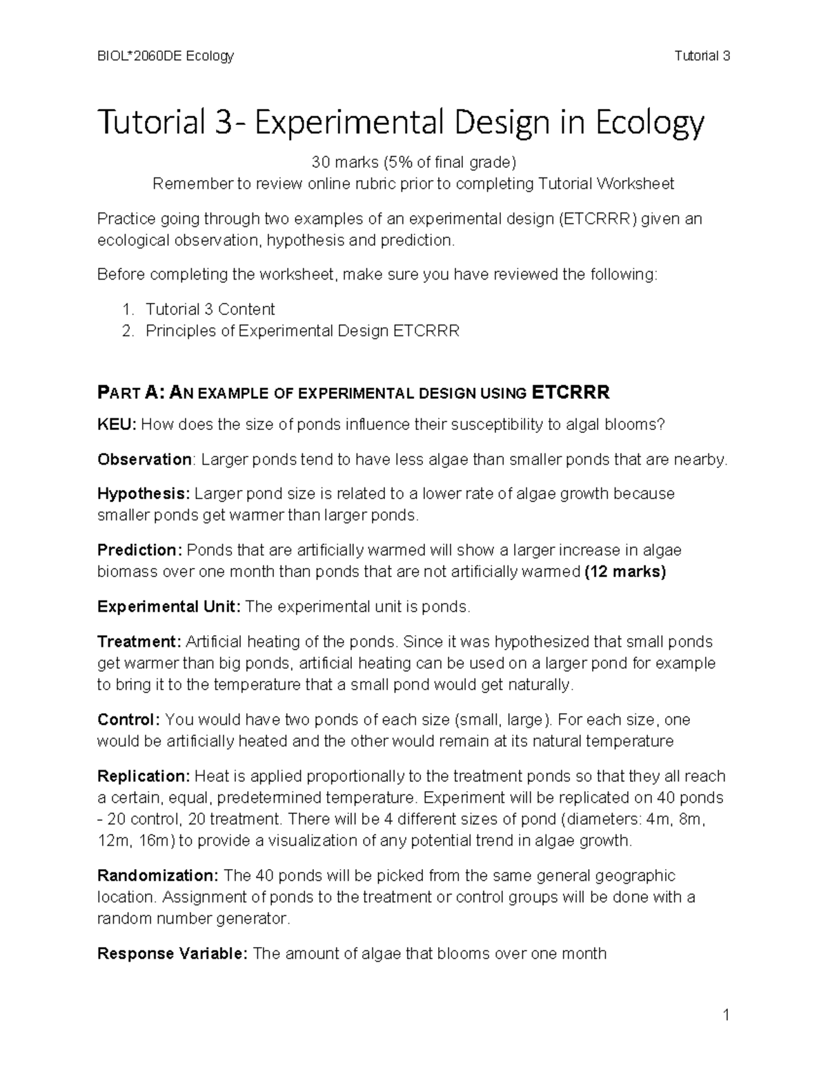 Tutorial 3 - Experimental Design in Ecology - Before completing the worksheet, make sure you ...