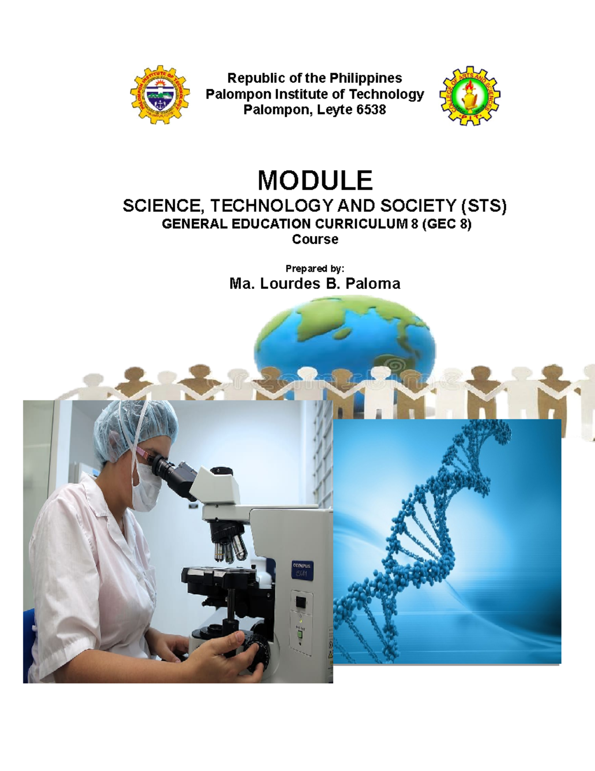 STS Module GEC 8 - Science, technology and society deals with the history of science and the ...