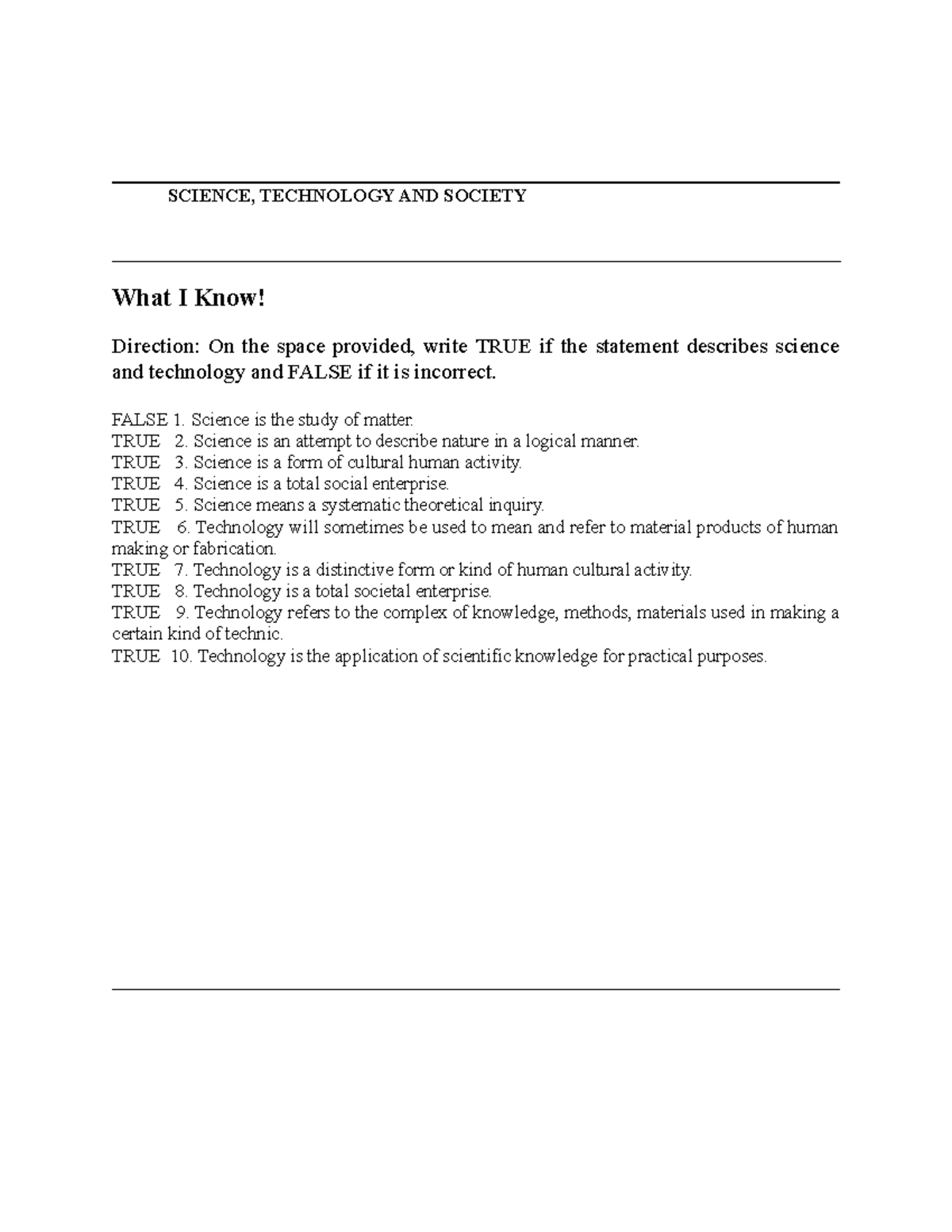 GEC 8 Quiz in Science Technology AND Society - SCIENCE, TECHNOLOGY AND ...