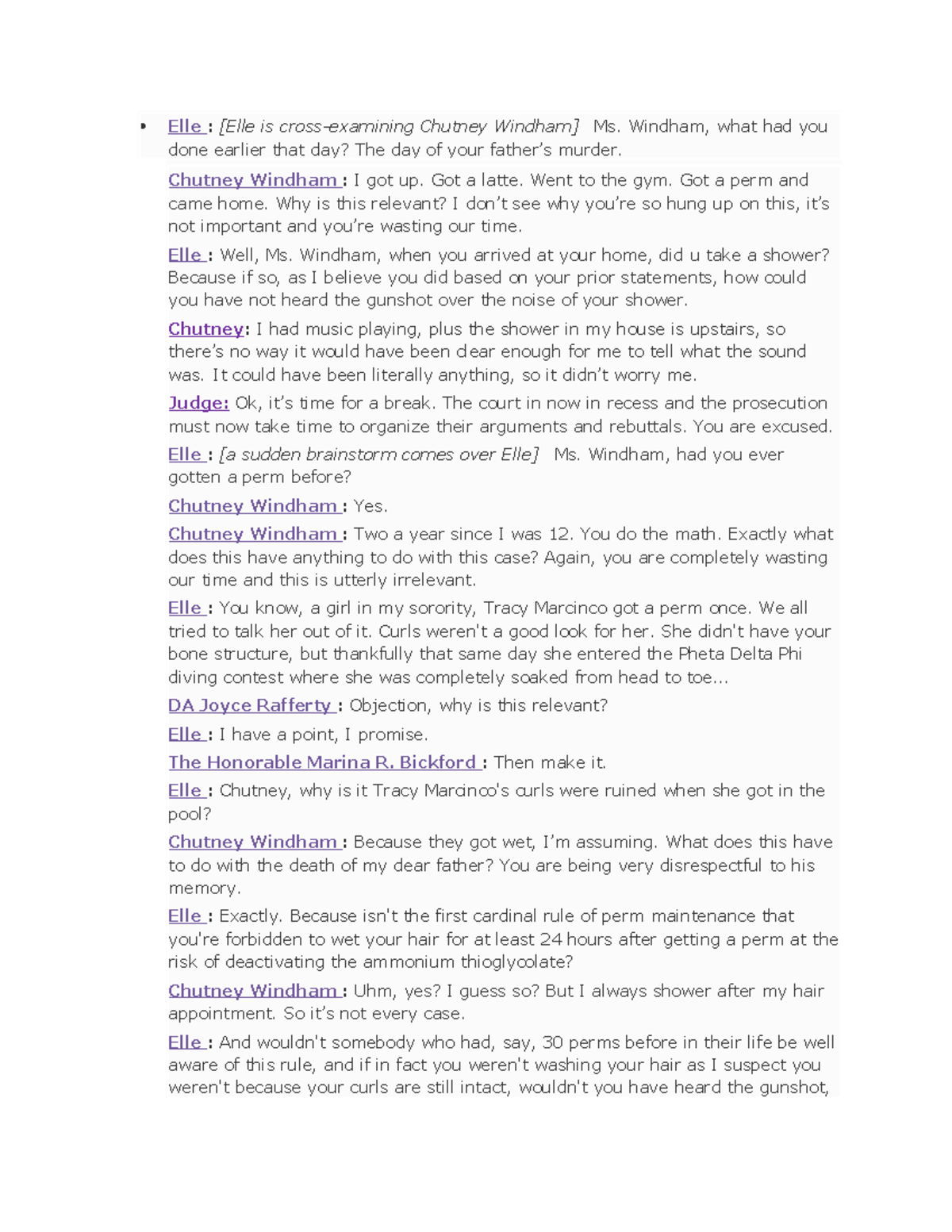 Debate - Elle : [Elle is cross-examining Chutney Windham] Ms. Windham ...