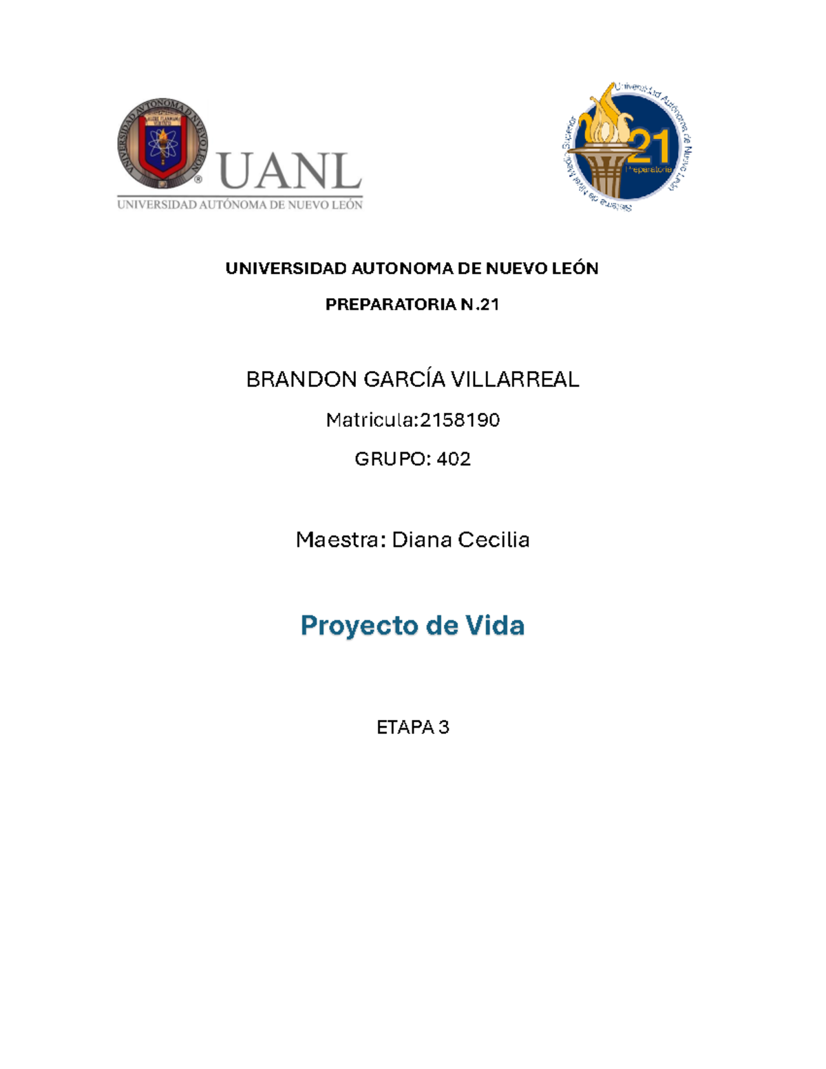 BAGV EA PV - evidencia proyecto de vida - Proyecto De Vida - UNIVERSIDAD AUTONOMA DE NUEVO LEÓN ...