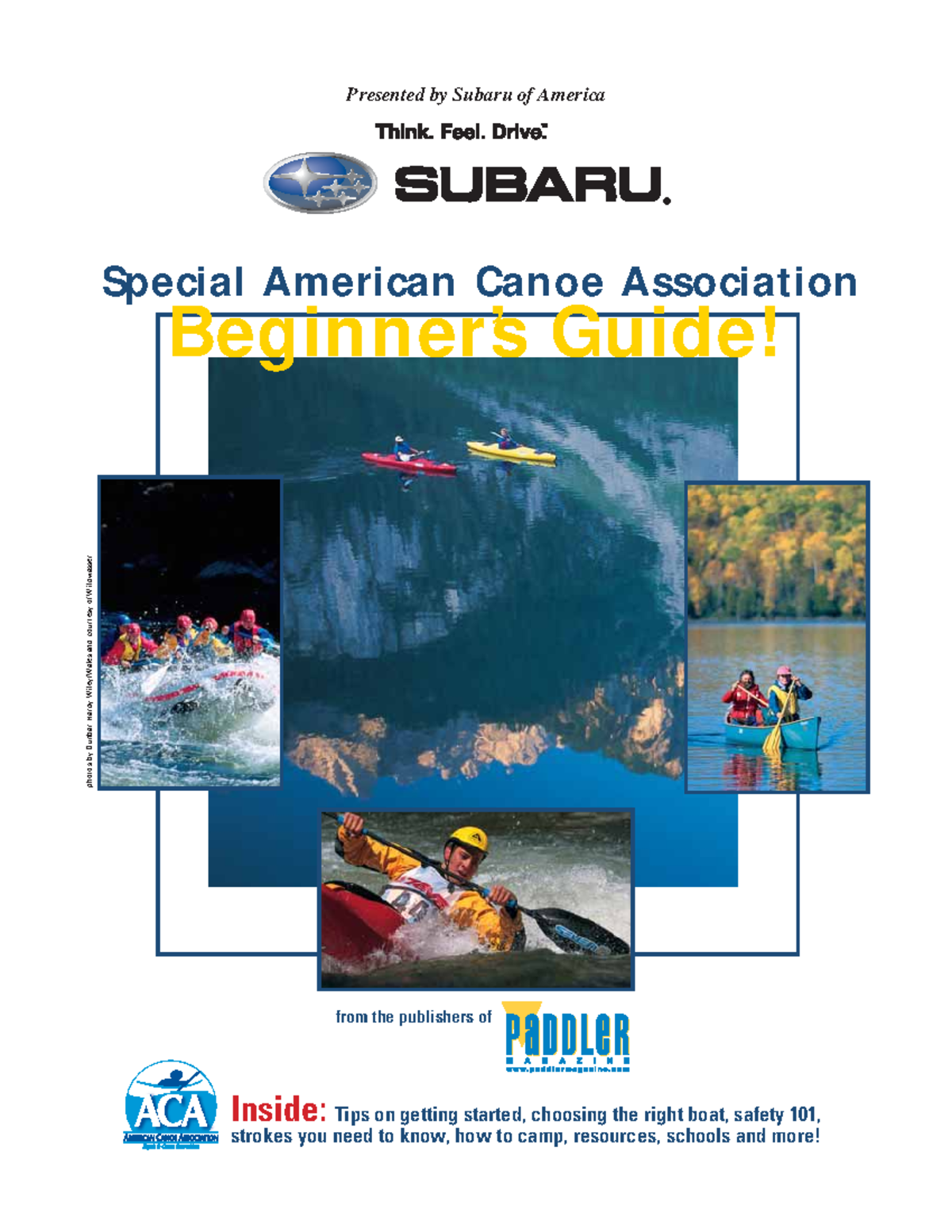 Beginners guide aca - Canoeing is an activity which involves paddling a ...