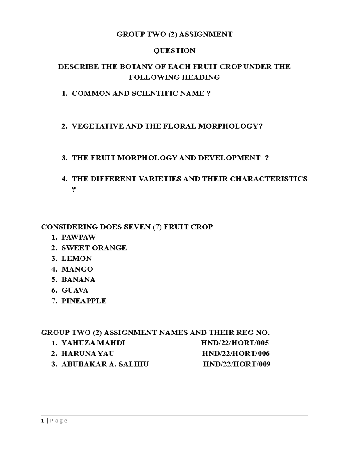 Ayron - GROUP TWO (2) ASSIGNMENT QUESTION DESCRIBE THE BOTANY OF EACH ...