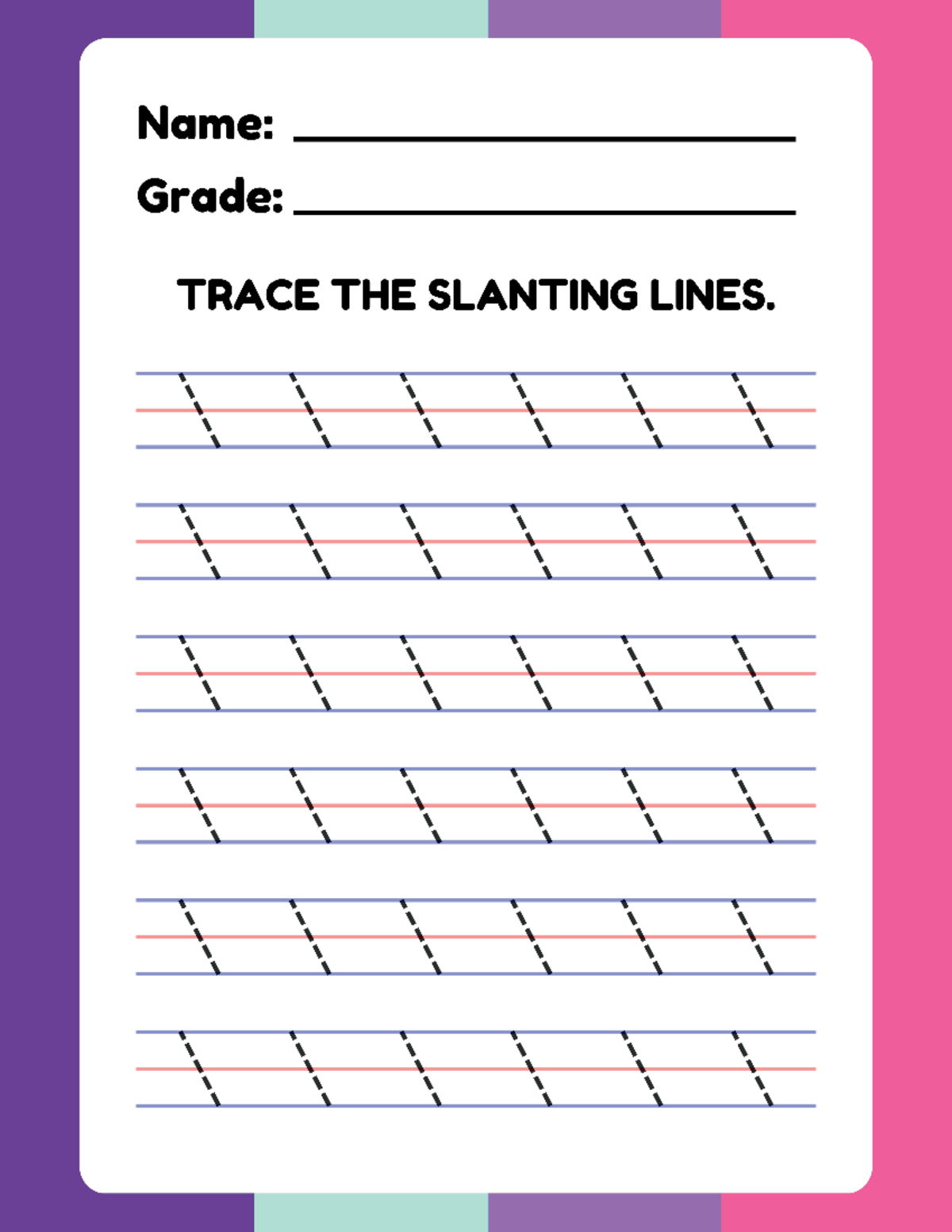 Line Tracing - Name: Grade: TRACE THE SLANTING LINES. Name: Grade ...