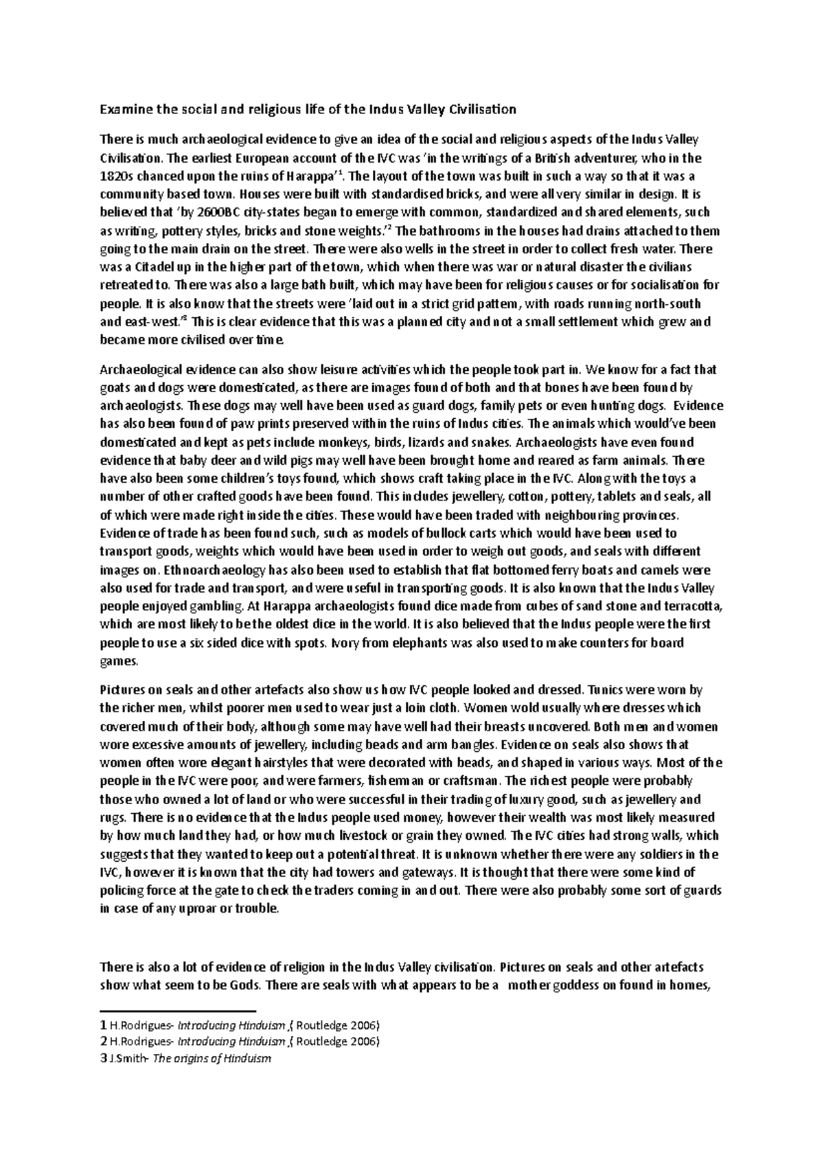 IVC essay - Grade: 1 (fi - Examine the social and religious life of the ...