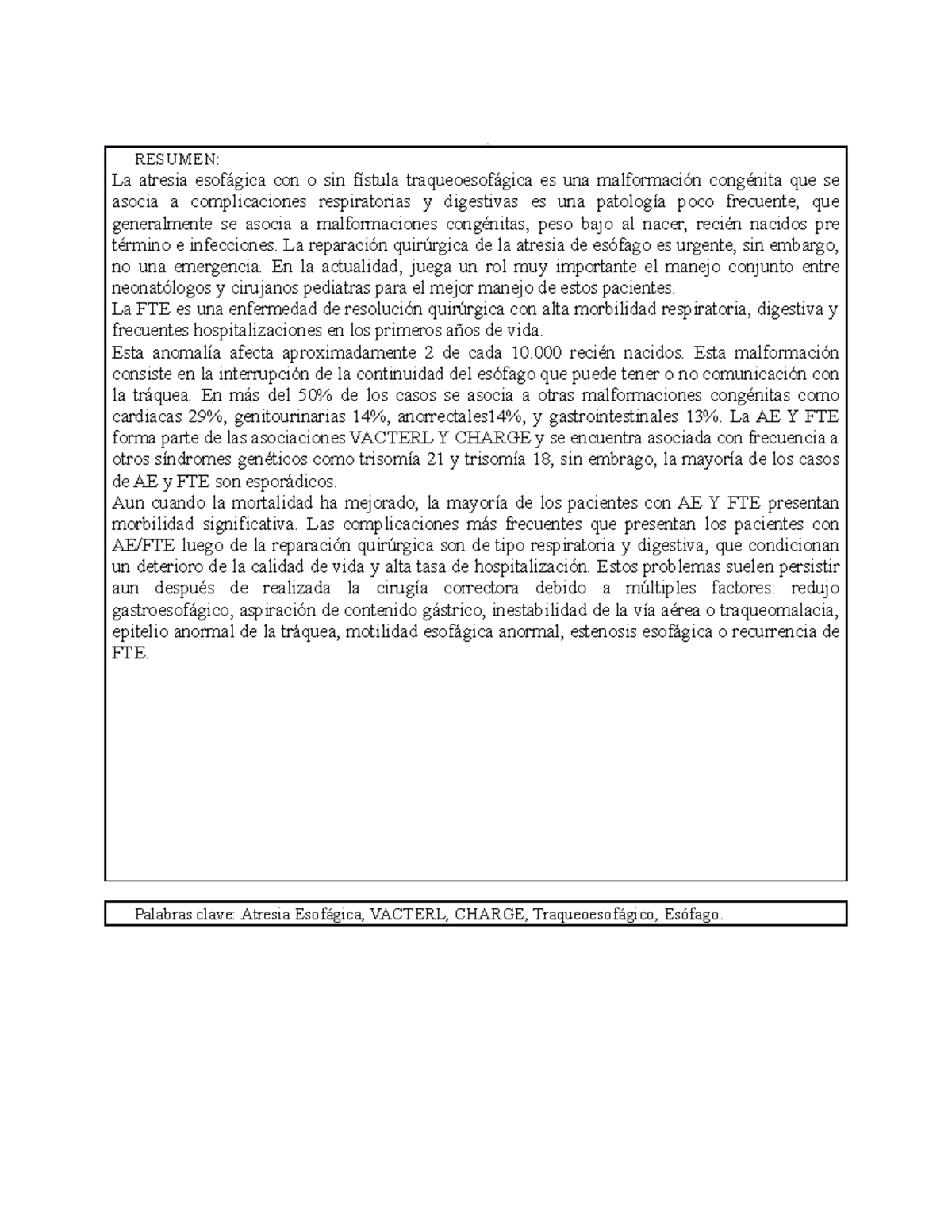 Atresia Esofágica - ... - . RESUMEN: La atresia esofágica con o sin ...