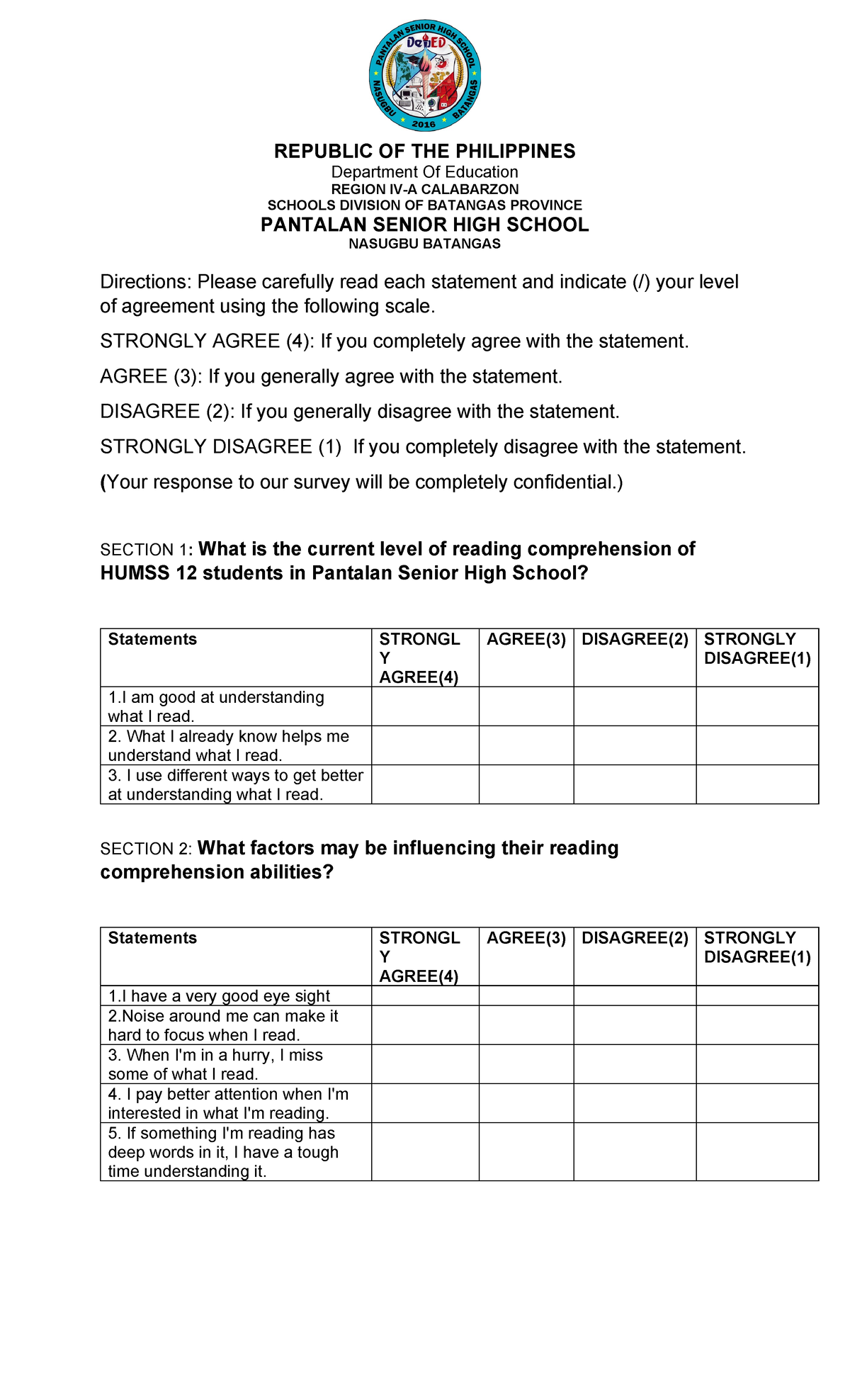 Research. Questionnaire Senior High School. Answer the question ...