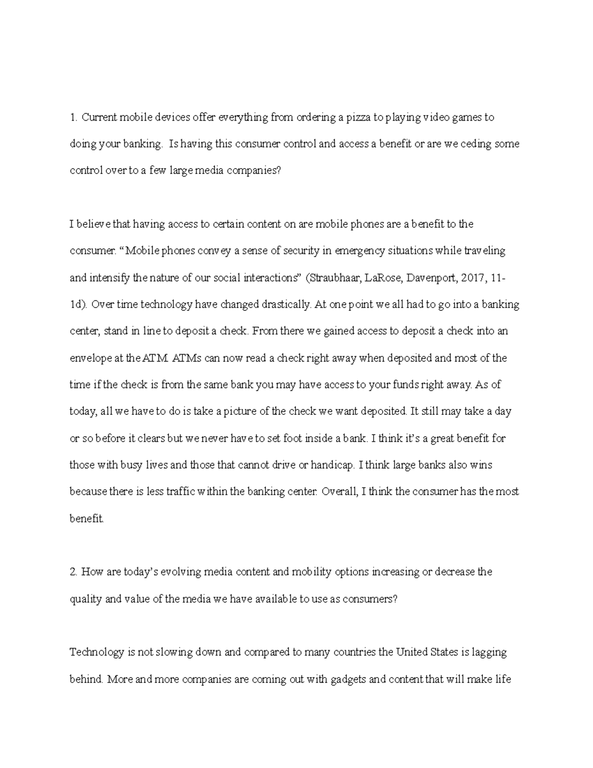 SCOM 110 WK 7 - Current mobile devices offer everything from ordering a ...