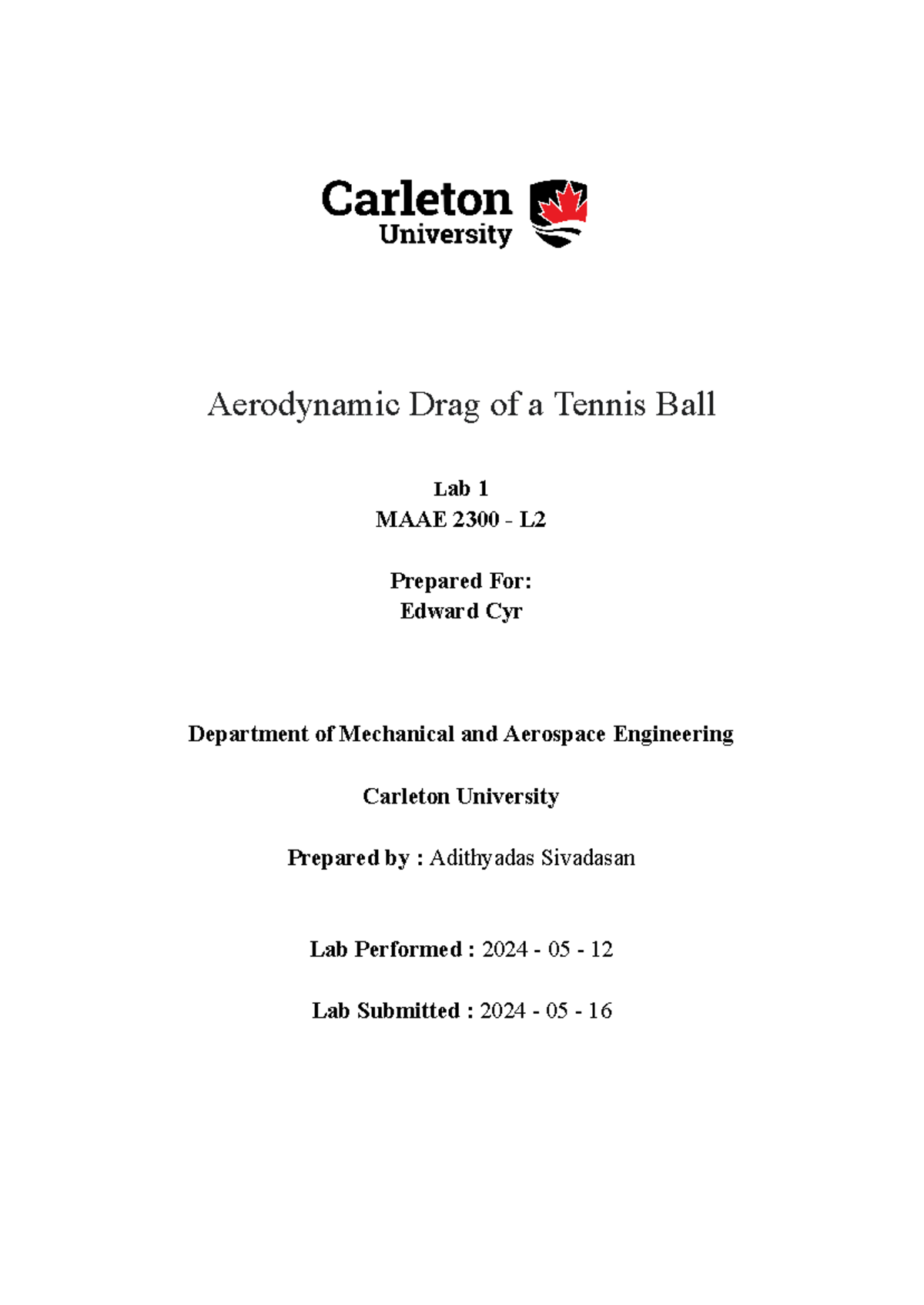 MAAE 2300 Lab 1 Aerodynamic Drag of a Tennis Ball - Aerodynamic Drag of ...