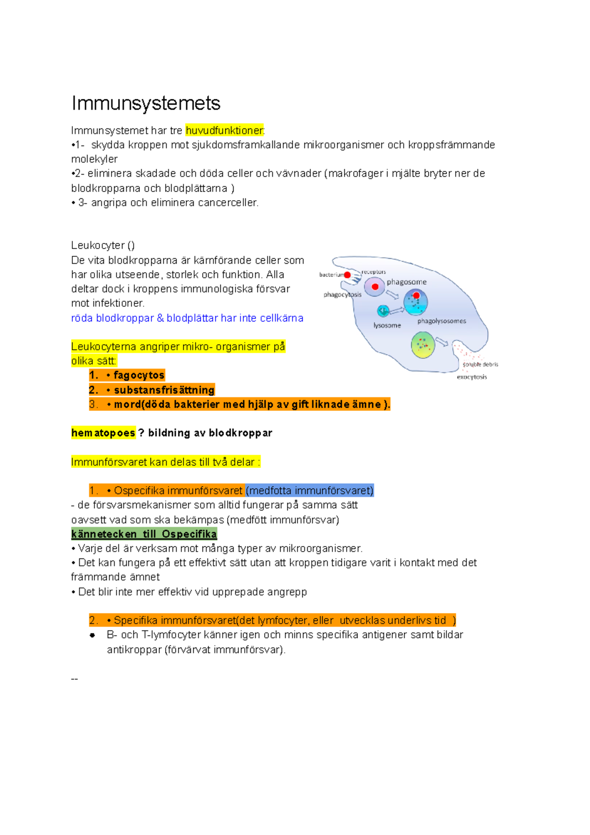 RSDG25 1802 anatomi - anteckningar - Immunsystemets Immunsystemet har ...
