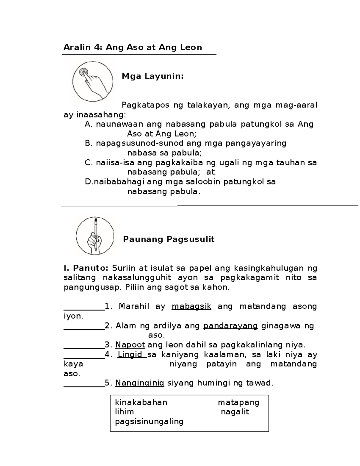 Aralin Ang Aso at Ang Leon - Aralin 4 : Ang Aso at Ang Leon Mga Layunin ...