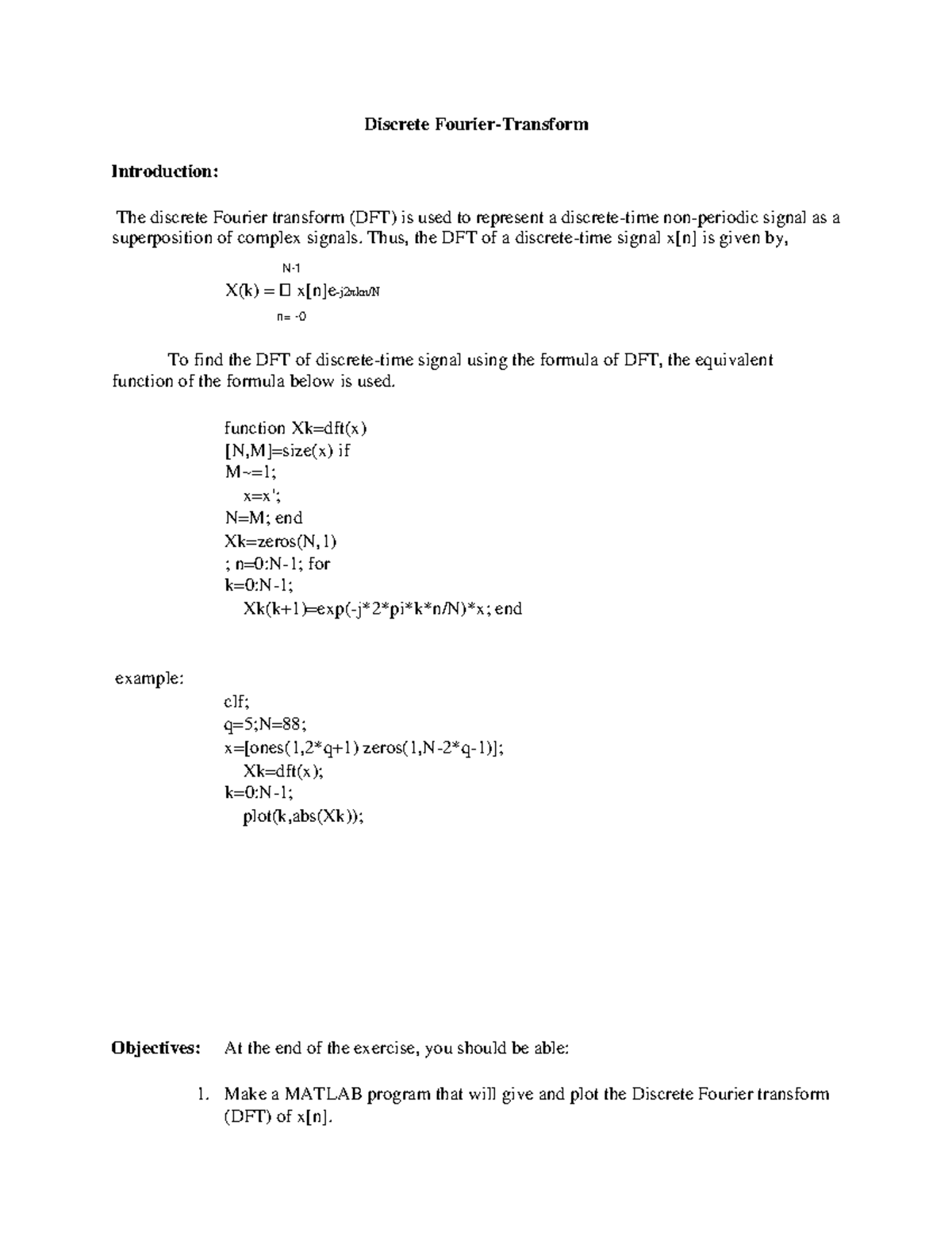 Digital Signal Processing Exercise 9 - Discrete Fourier-Transform Introduction: The discrete ...
