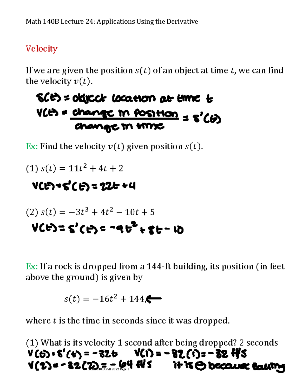 Math 140B Lecture 24 Applications Using the Derivative - Velocity If we ...