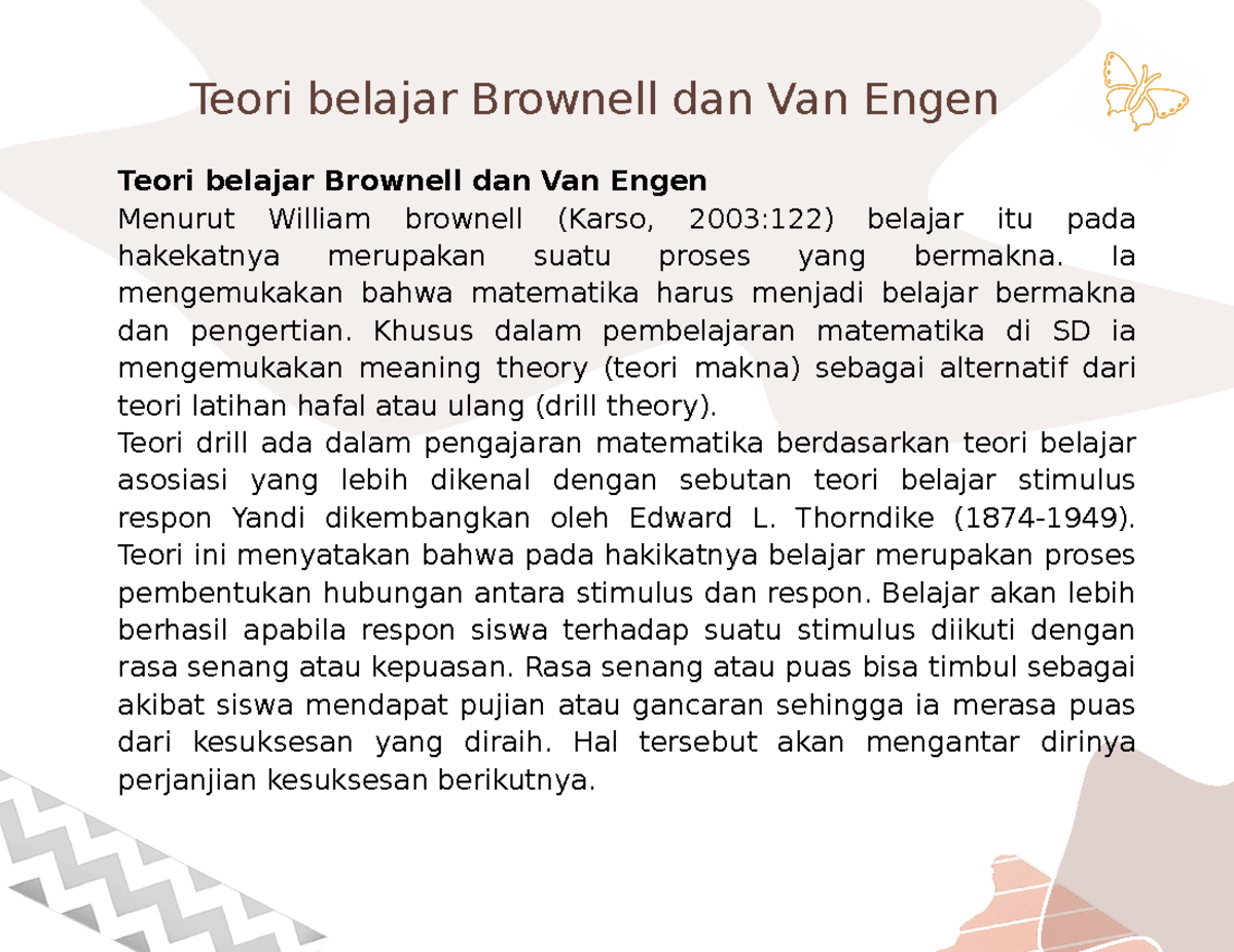 Teori belajar Brownell dan Van Engen - Ia mengemukakan bahwa matematika ...
