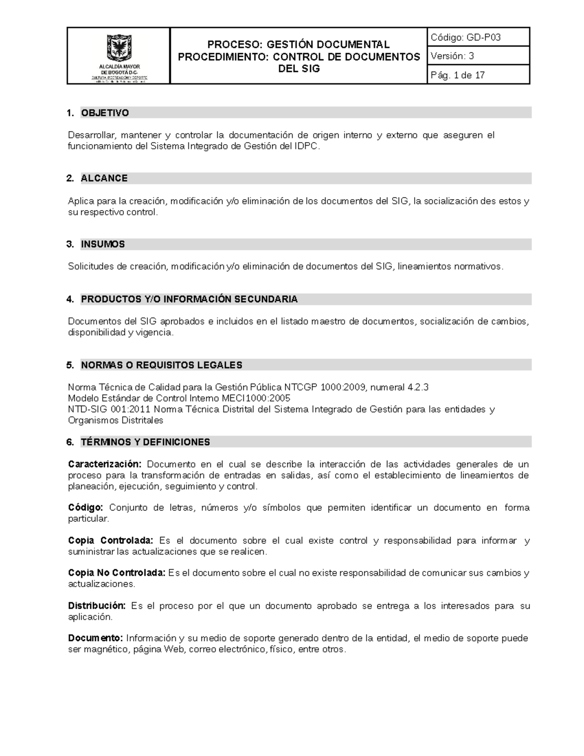 GD-P03 Control DE Documentos DEL SIG - PROCESO: GESTIÓN DOCUMENTAL PROCEDIMIENTO: CONTROL DE ...