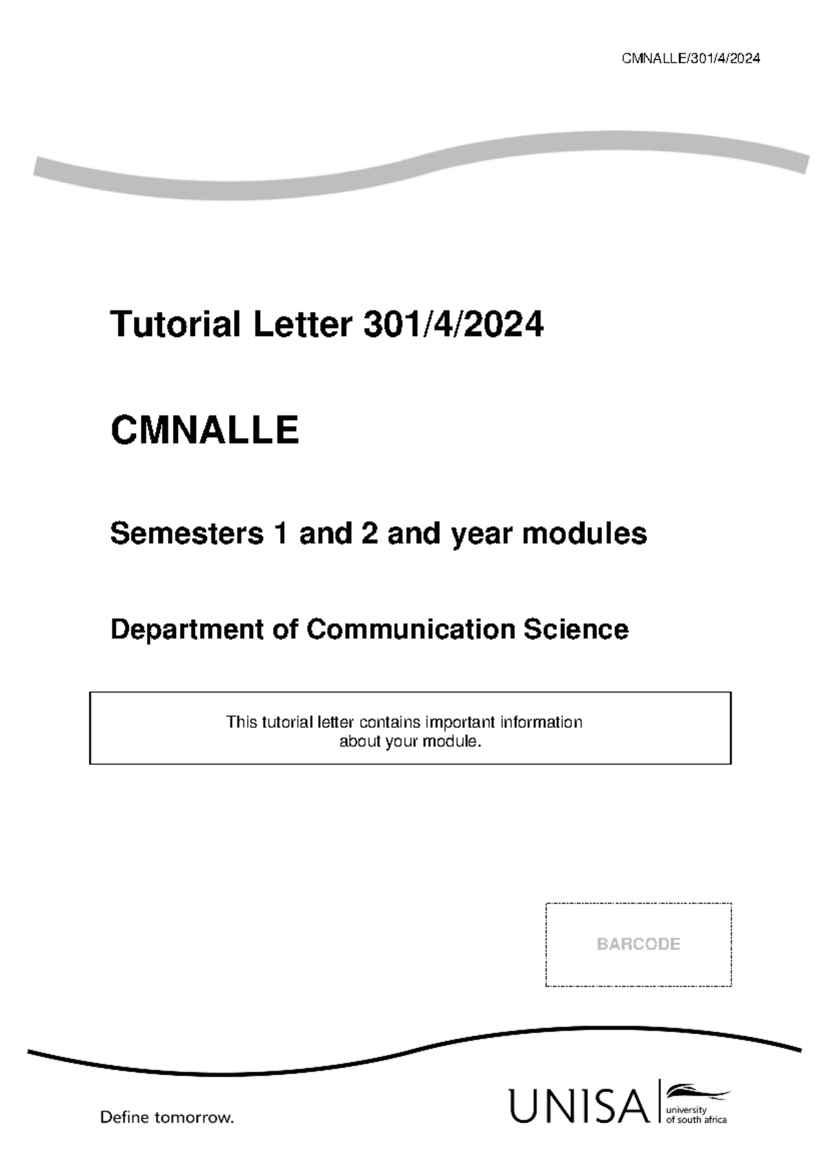 Tutorial Letter 301 2024 - CMNALLE/ 3 01/ 4 / 2024 Tutorial Letter 3 01/ 4 / 2024 CMNALLE ...
