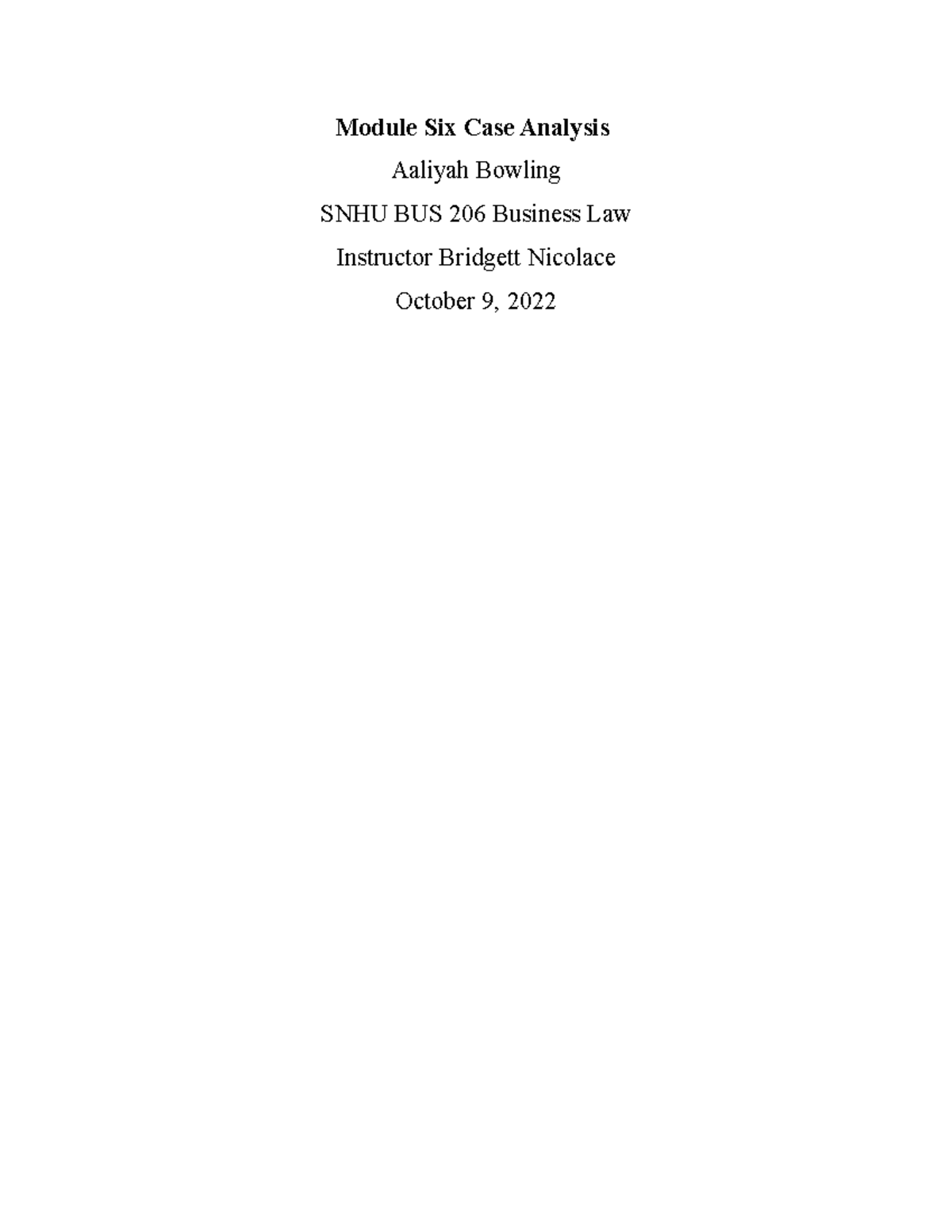 Module six Case Analysis BUS206 - Module Six Case Analysis Aaliyah ...