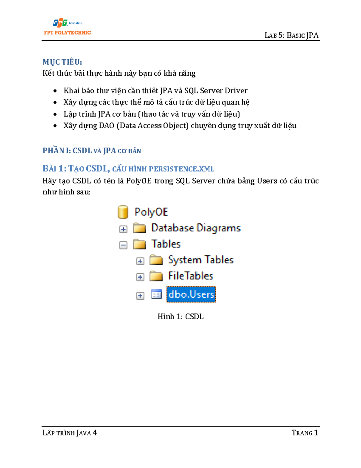 Lab5 - Basic JPA - MỤC TIÊU: Kết thúc bài thực hành này bạn có khả năng Khai báo thư viện cần ...