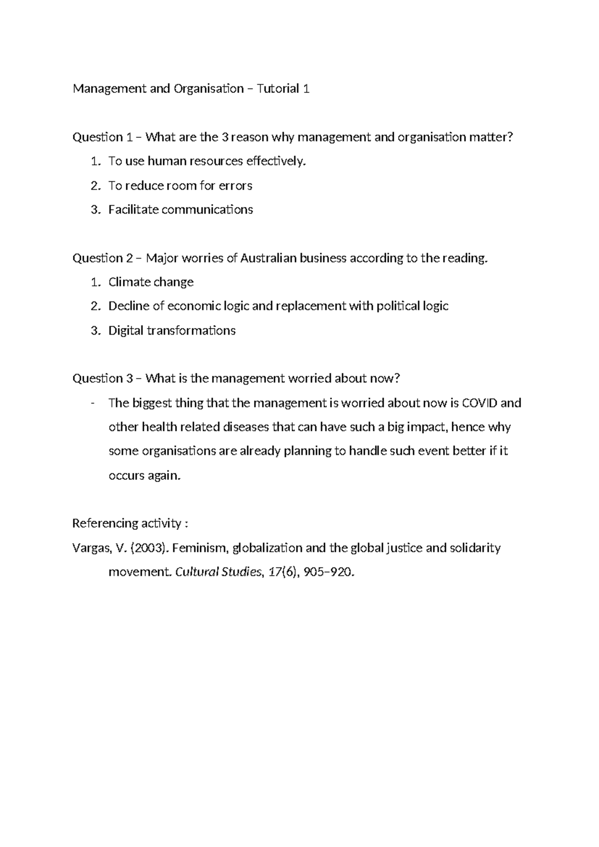 Tutorial 1 - Management and Organisation – Tutorial 1 Question 1 – What are the 3 reason why ...