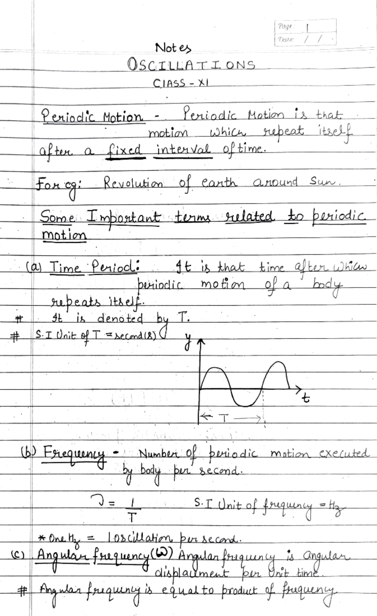 Class -XI,Oscillations Notes - Page 1 Date: Notes OSCILLATIONS CLASS XI ...