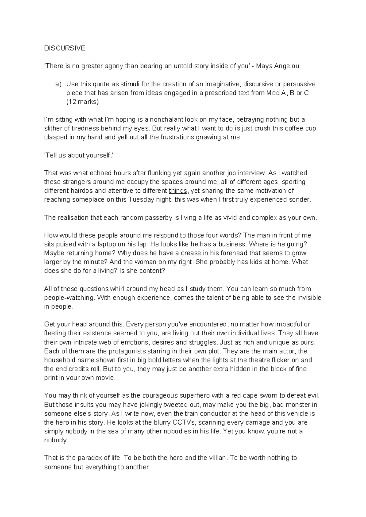 Discursive Sonder - essay - DISCURSIVE ‘There is no greater agony than ...