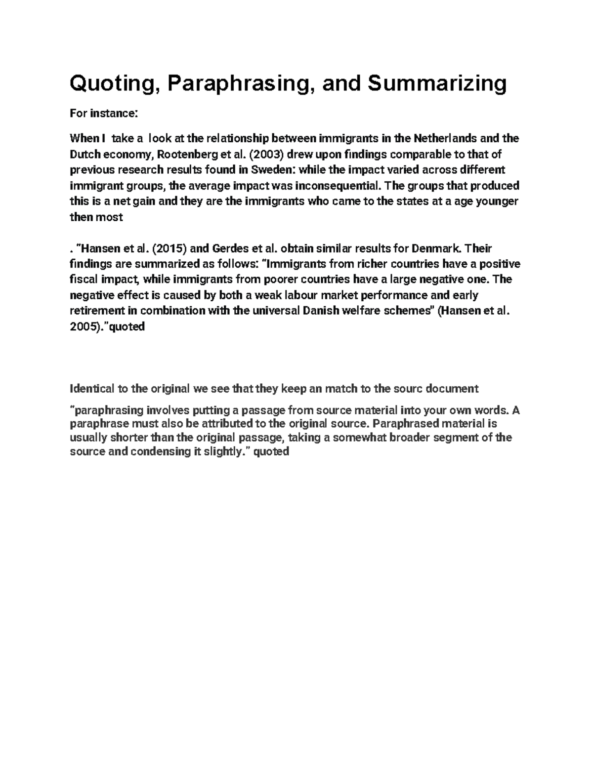 Quoting, Paraphrasing, and Summarizing - (2003) drew upon findings ...