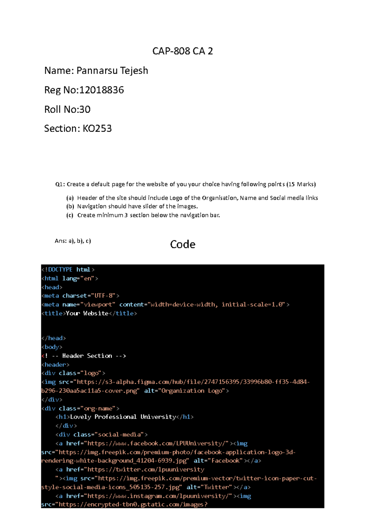 CAP CA2 - CAP-808 CA 2 Name: Pannarsu Tejesh Reg No: Roll No: Section: KO Q1: Create a default ...