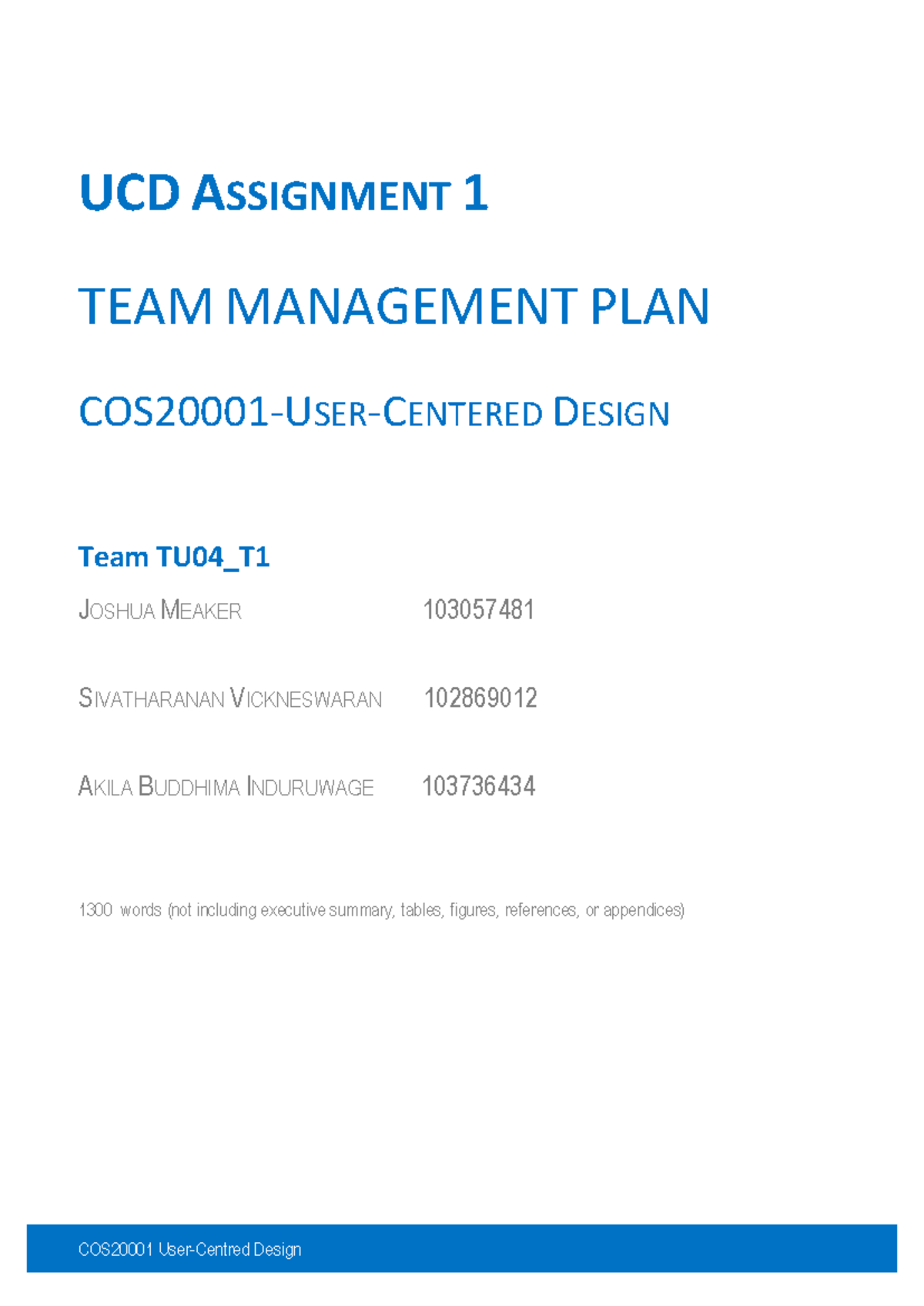UCD 1 ASSIGNMENT - COS20001 User-Centred Design UCD ASSIGNMENT 1 TEAM ...