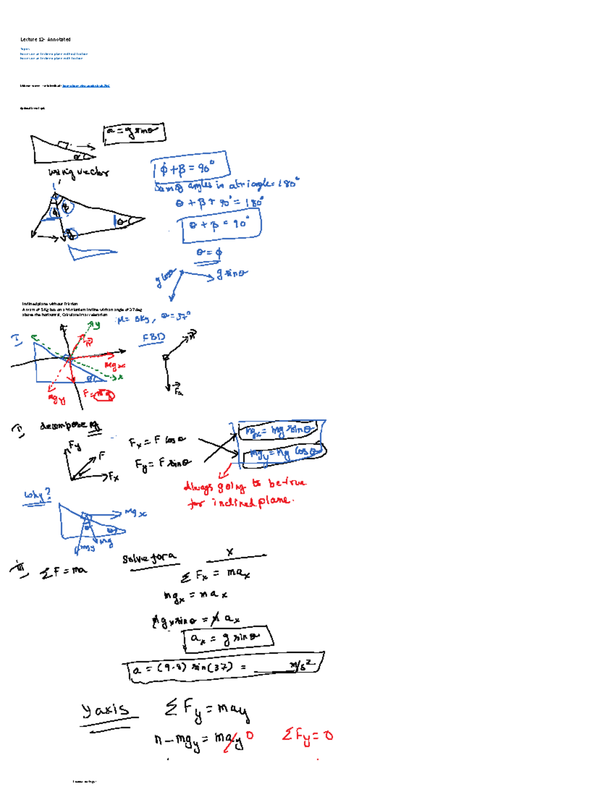 Lecture 12- Annotated - Lecture Annotated Topics: Forces on an Inclined ...