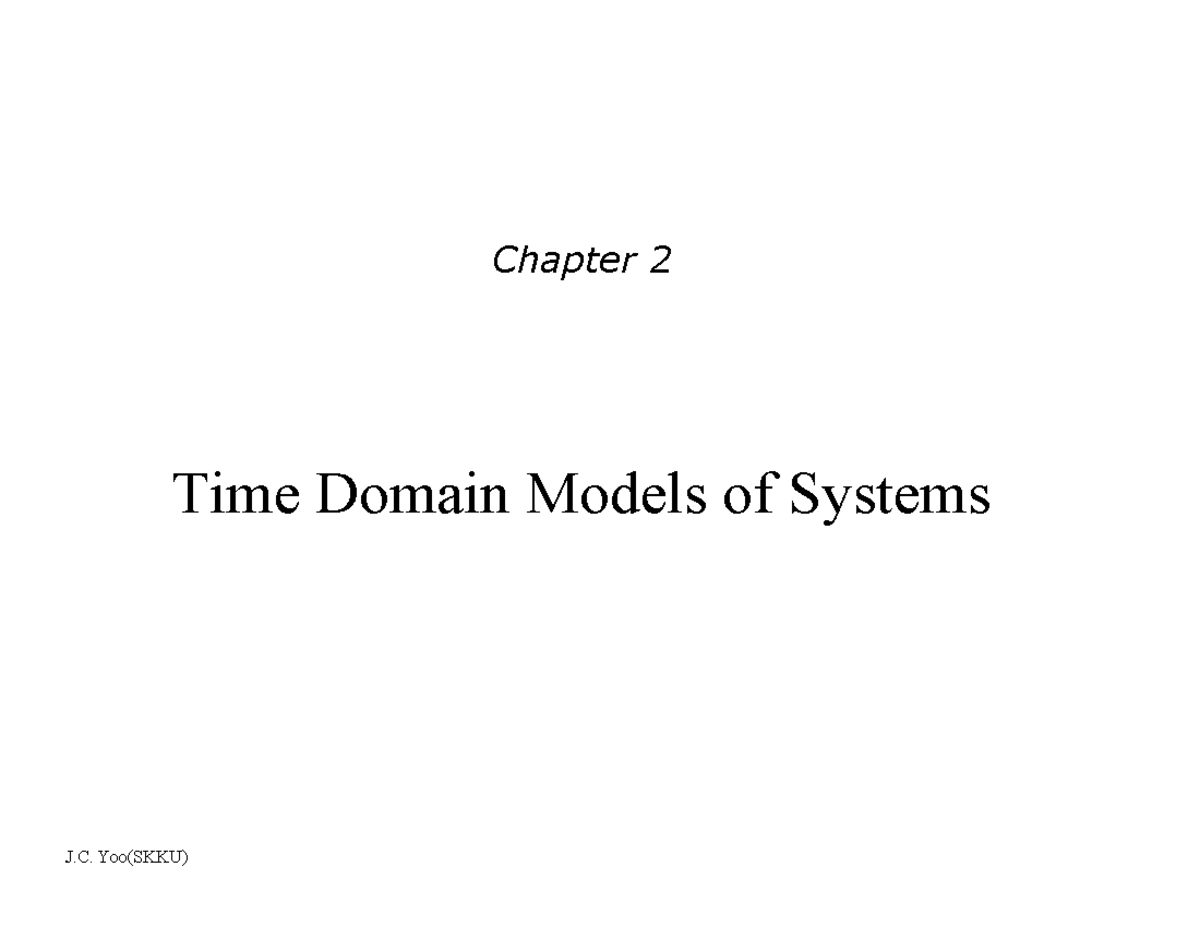 Chapter 2 1 - SIGNAL AND SYSTEMS - Chapter 2 Time Domain Models of Systems Chapter 2 Time Domain ...