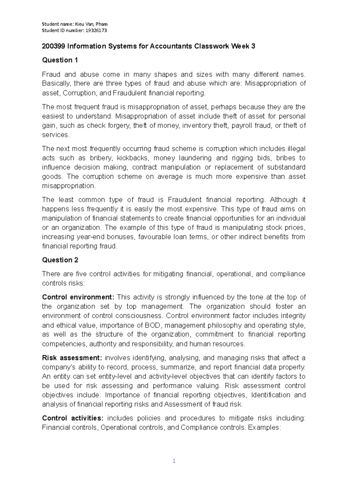 Classwork week 3 - Homework - Student name: Kieu Van, Pham Student ID number: 19326173 200399 ...