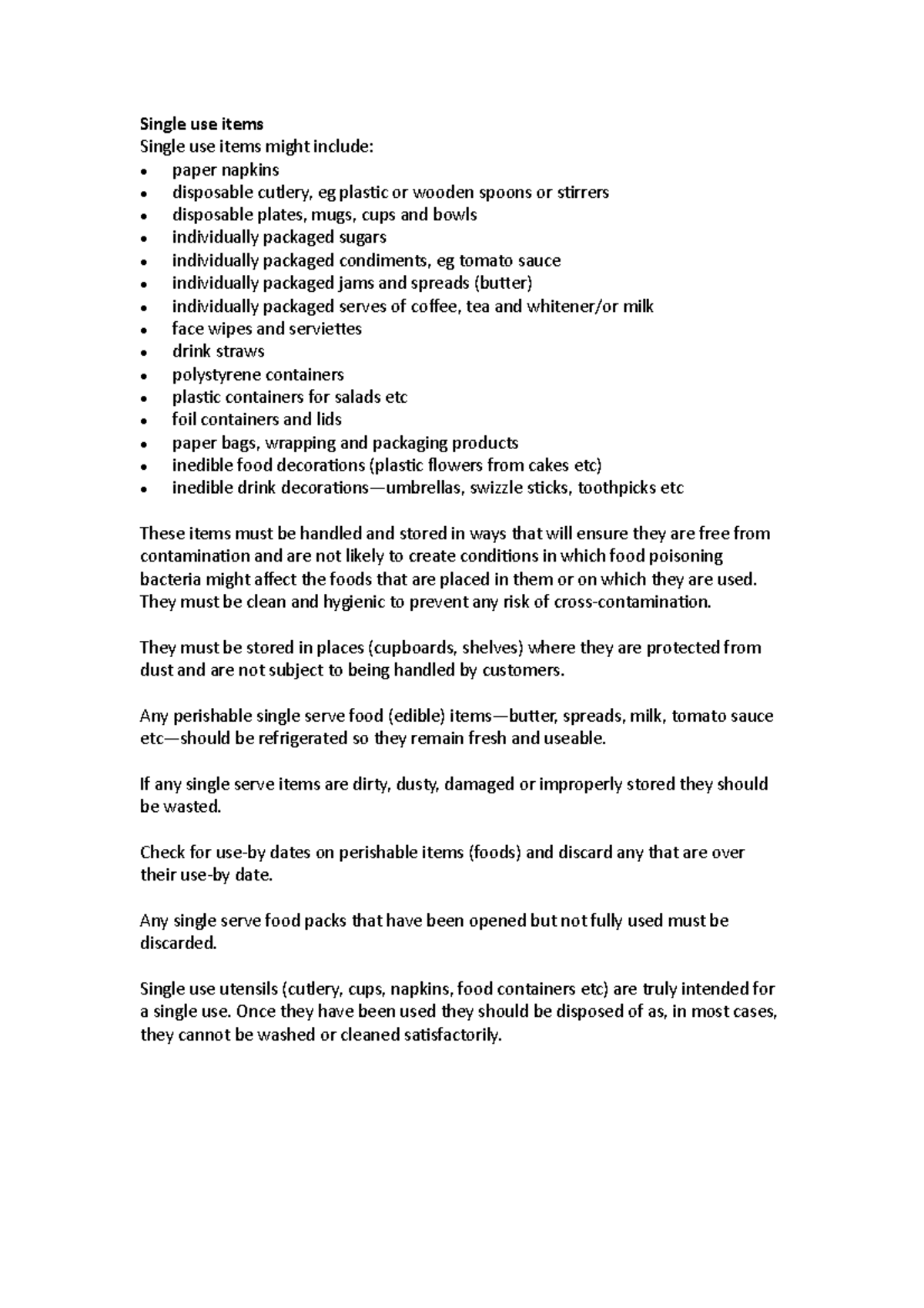 Topic 4 - Provide safe single use items - Single use items Single use ...