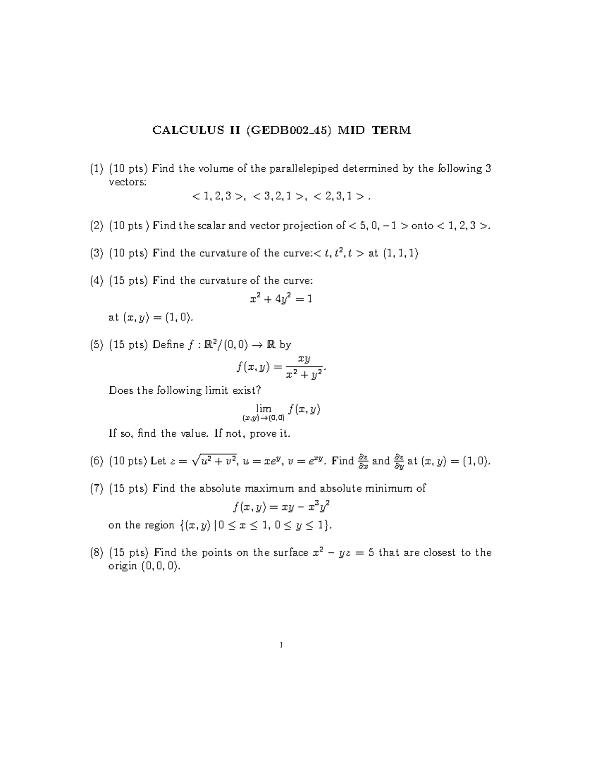 2022년 2학기 윤석배 미적분학2 중간고사 - CALCULUS II (GEDB002 45) MID TERM (1) (10 pts) Find the volume of the ...