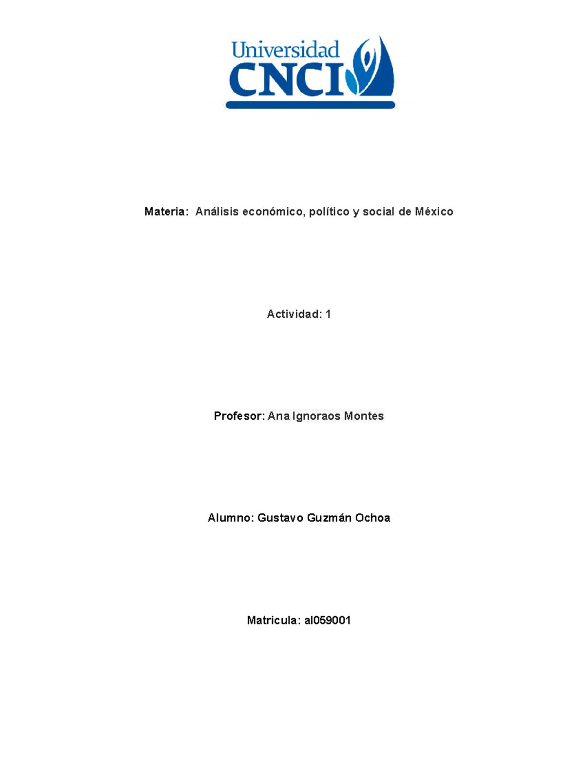 ACT 1 - material para concretar tarear - Materia: Análisis económico ...